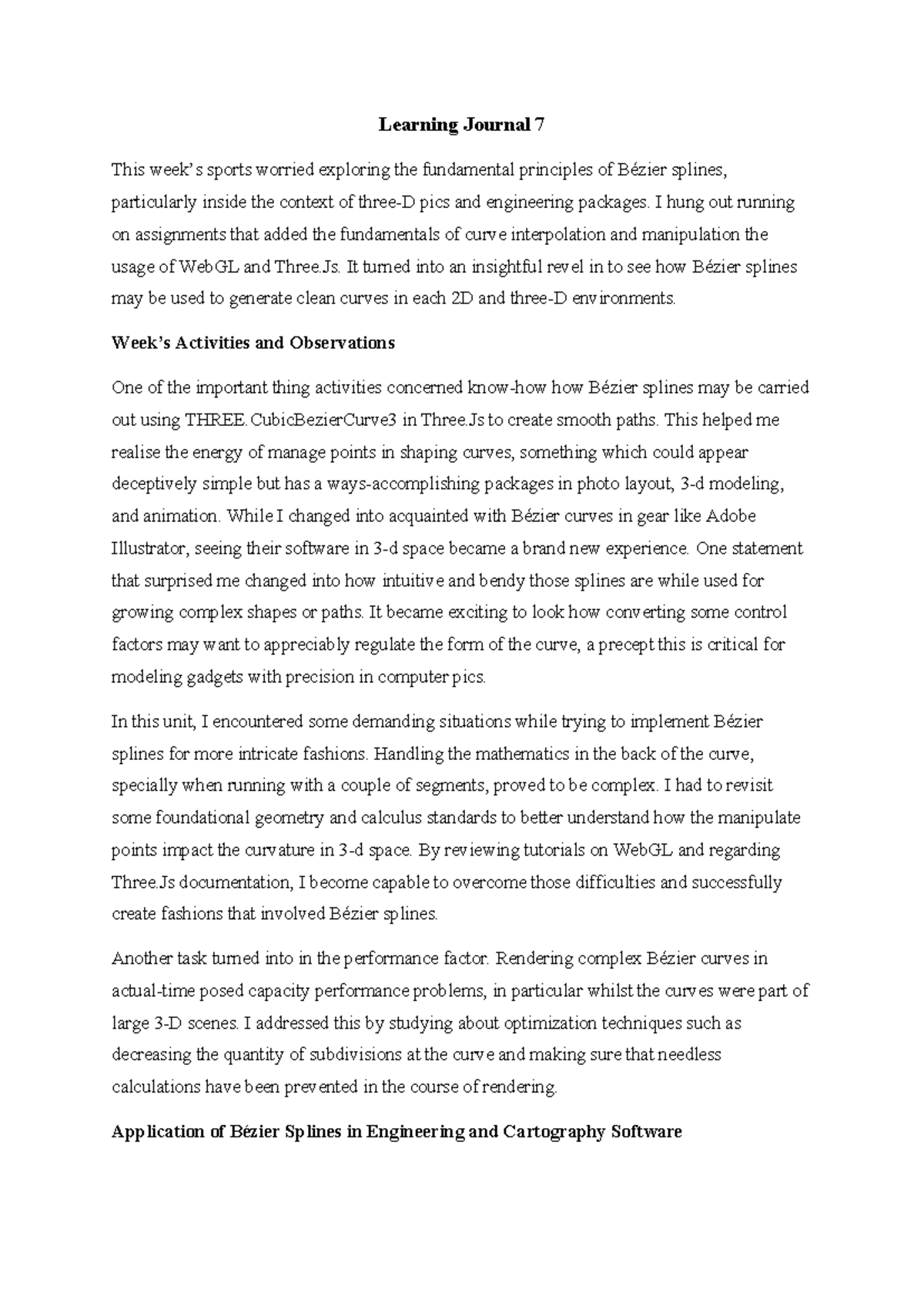 Learning Journal 7 - I hung out running on assignments that added the ...