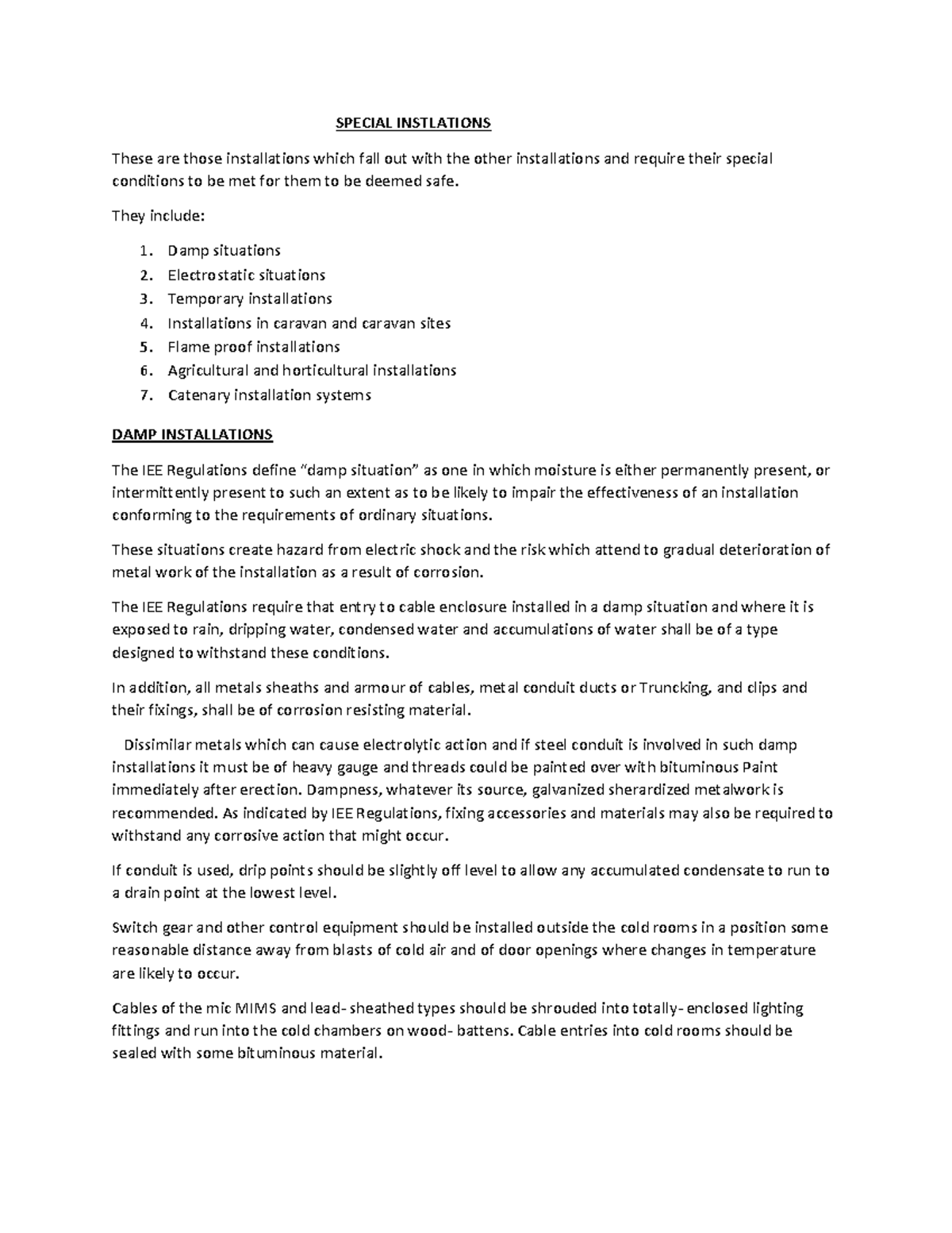 4.0 Special Installation - SPECIAL INSTLATIONS These are those installations which fall out with ...