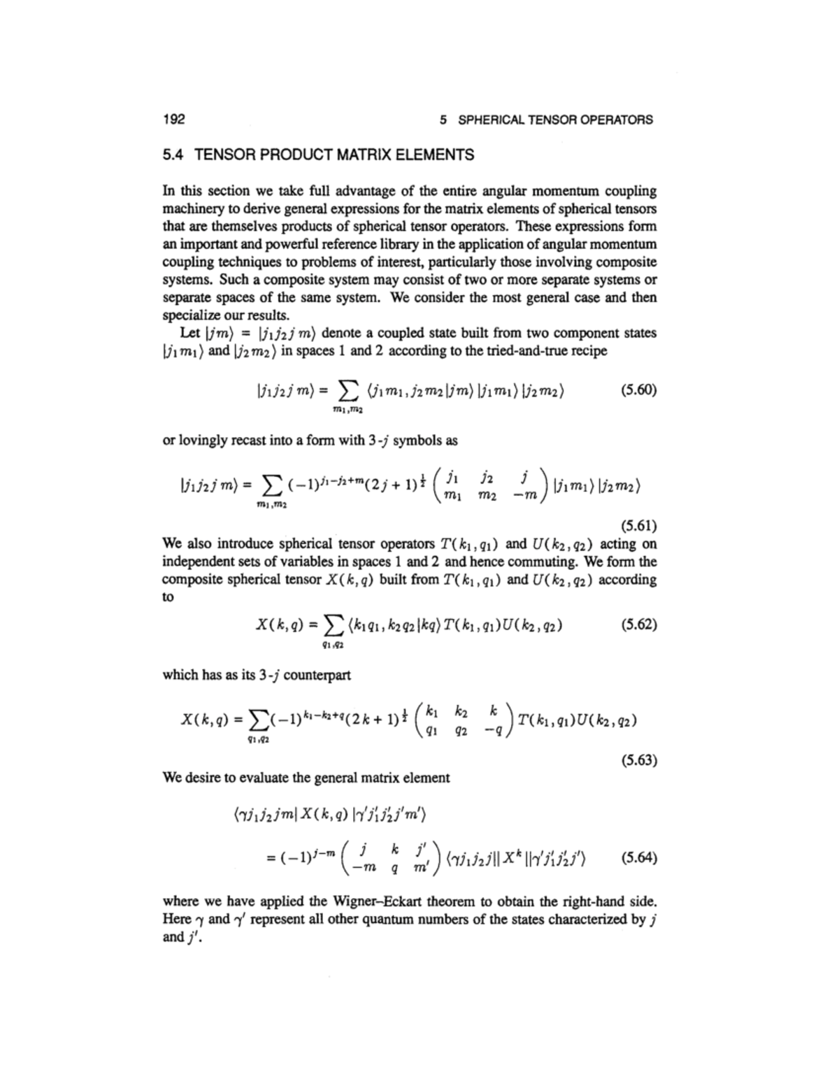 Pages - 192 5 SPHERICAL TENSOR OPERATORS 5 TENSOR PRODUCT MATRIX ELEMENTS In this section we ...