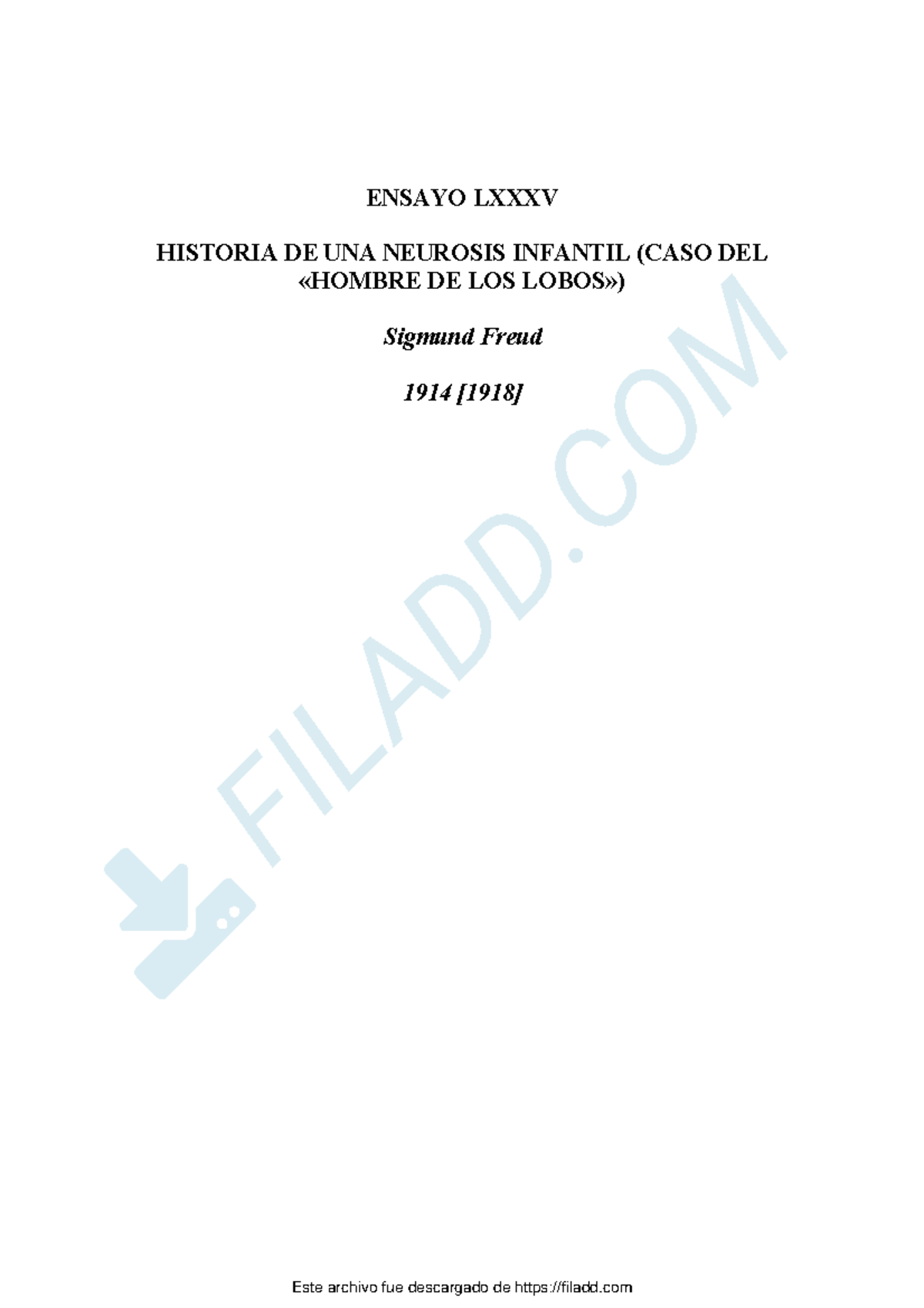 Freud Lobos - mmmmmmmmmmmmmmm - ENSAYO LXXXV HISTORIA DE UNA NEUROSIS ...