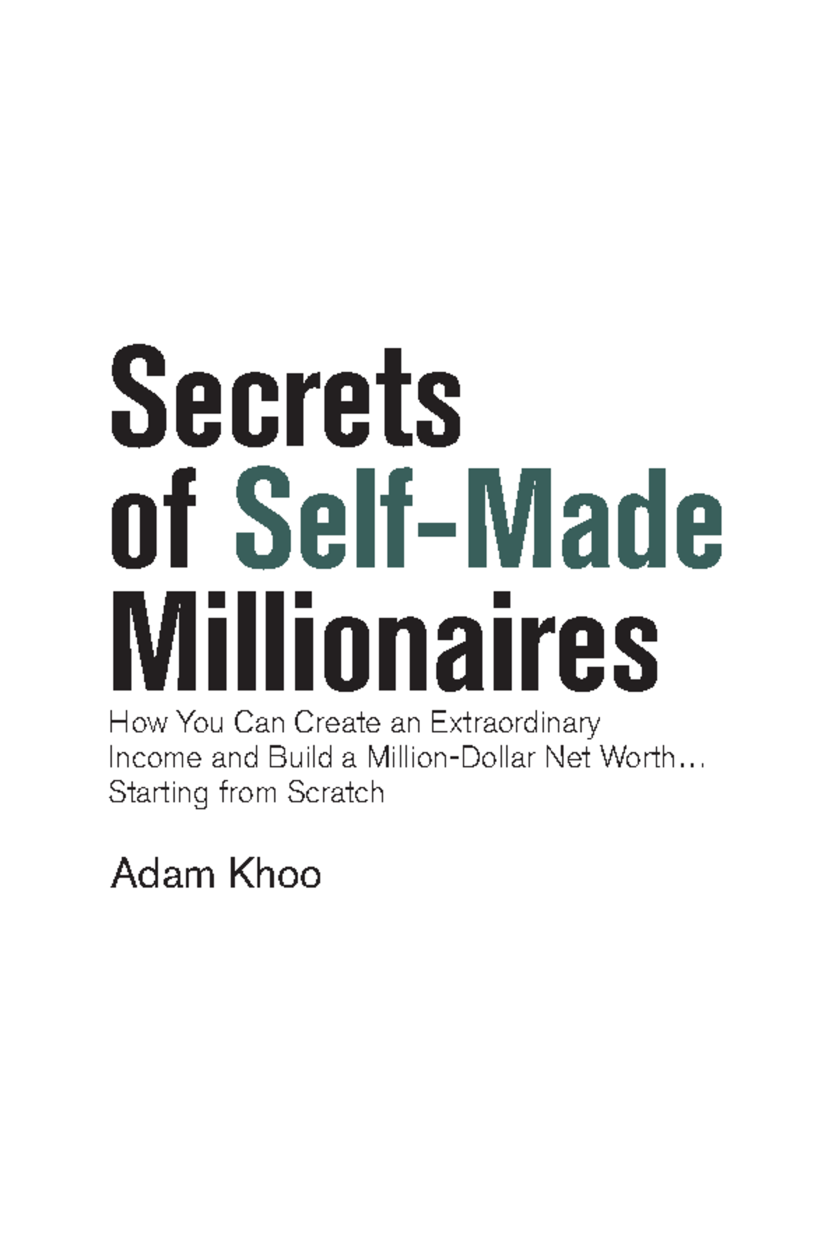 Secrets Of Self Made Millionaires - Secrets of฀Self-Made Millionaires - Studocu