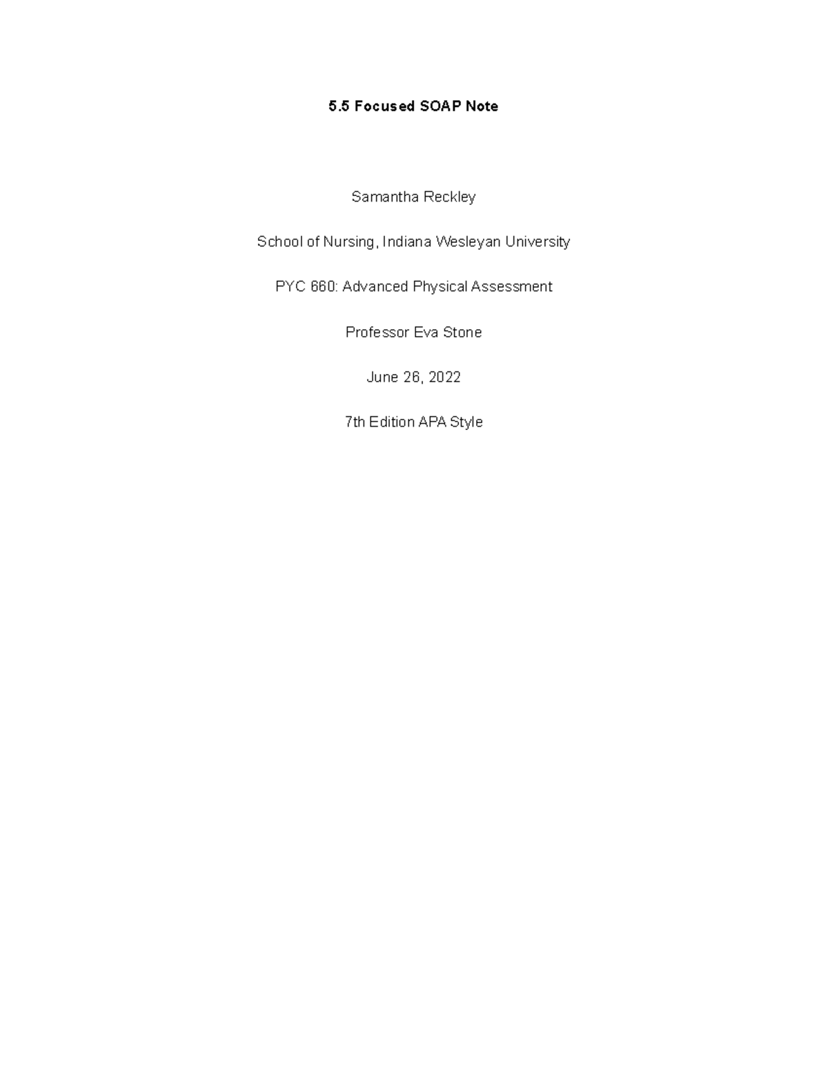 Focused Soap Note #1 - soap - 5 Focused SOAP Note Samantha Reckley ...