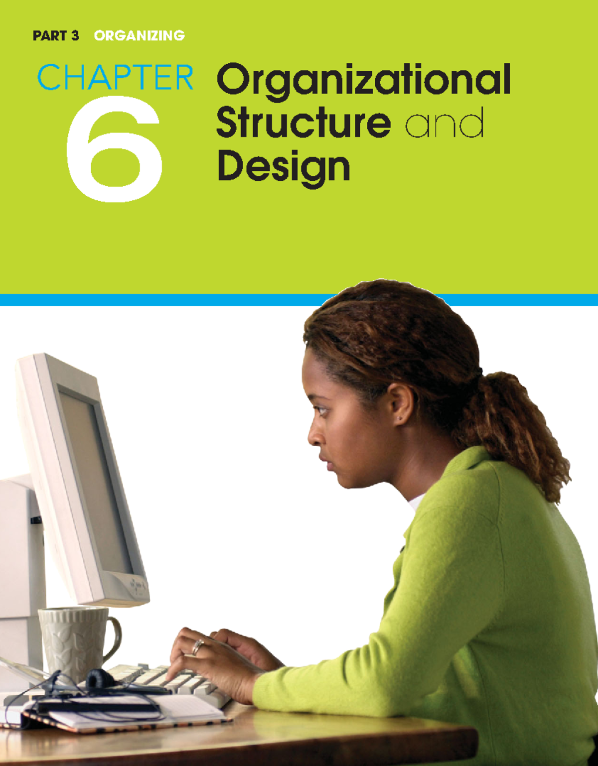 Chapter 6 - Organizational Structure and Design - Thinkstock ...