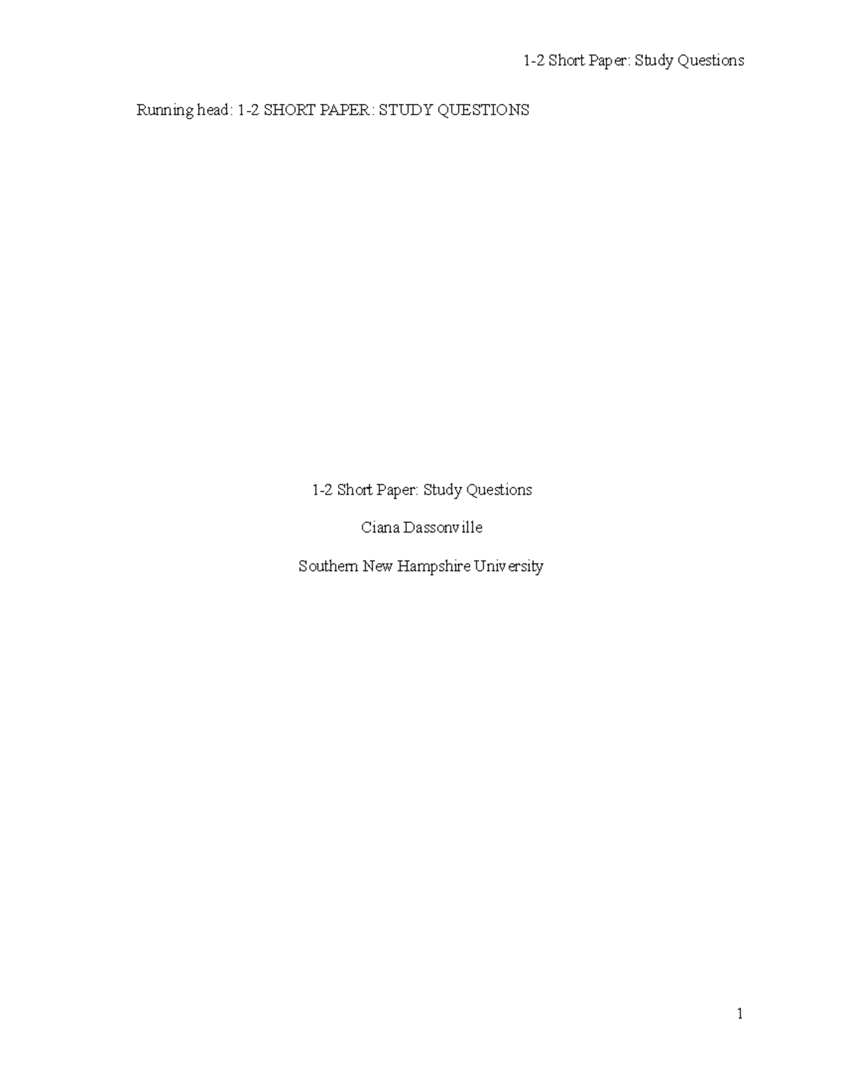 1-2 Short Paper Study Questions - 1-2 Short Paper: Study Questions ...