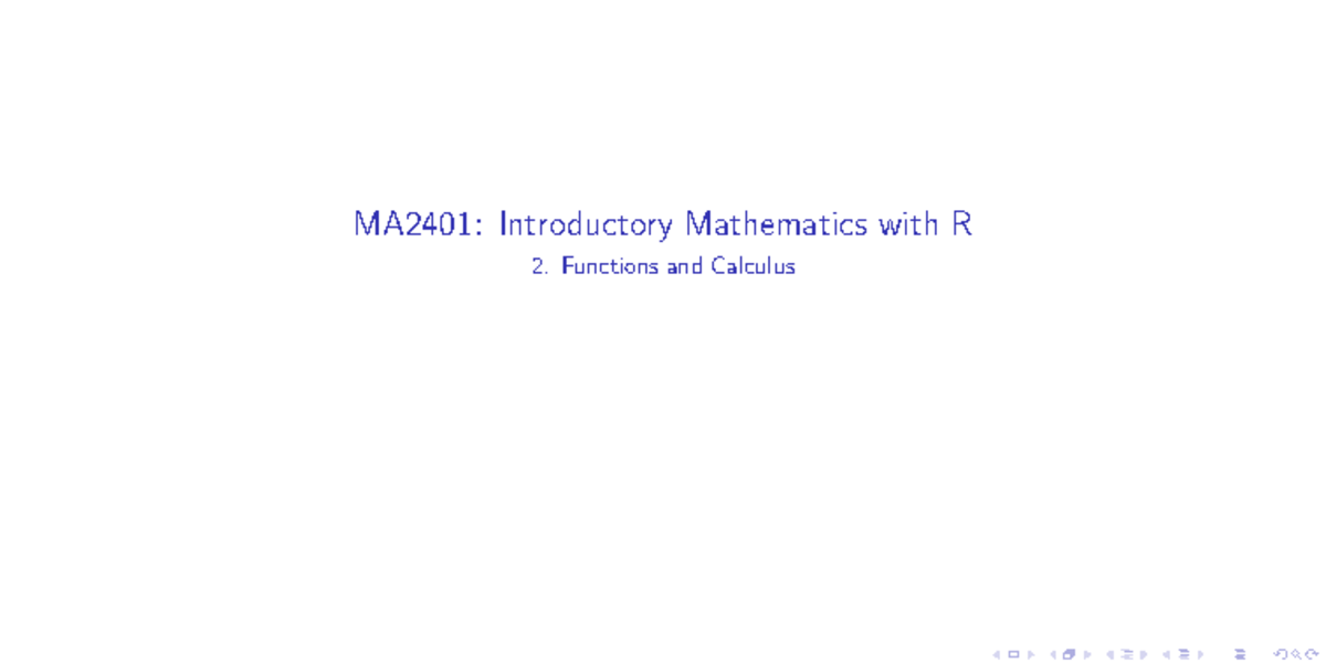 2. Functions and Calculus - MA2401: Introductory Mathematics with R ...