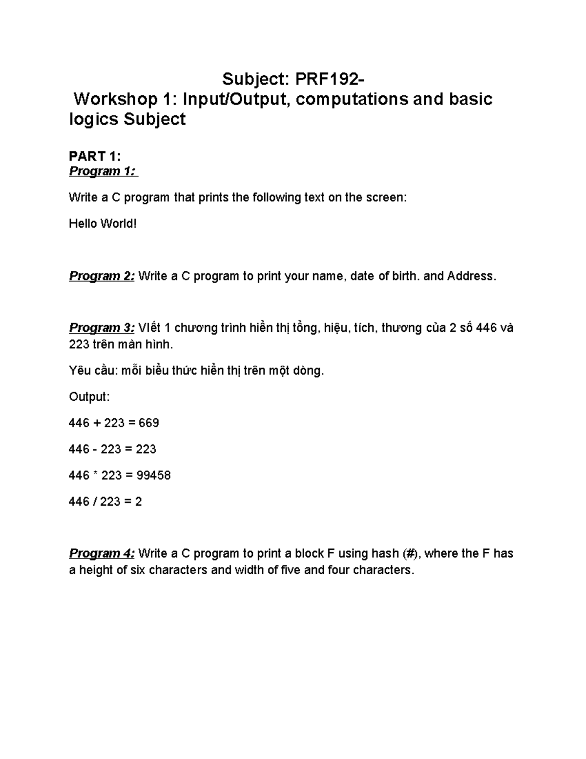 Workshop 01 - Let me inn - Subject: PRF192- Workshop 1: Input/Output, computations and basic ...
