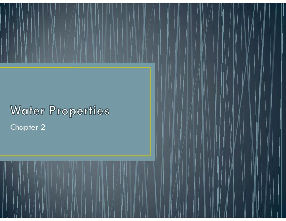 Lecture 2 marine biology water properties - Chapter Because of the ...