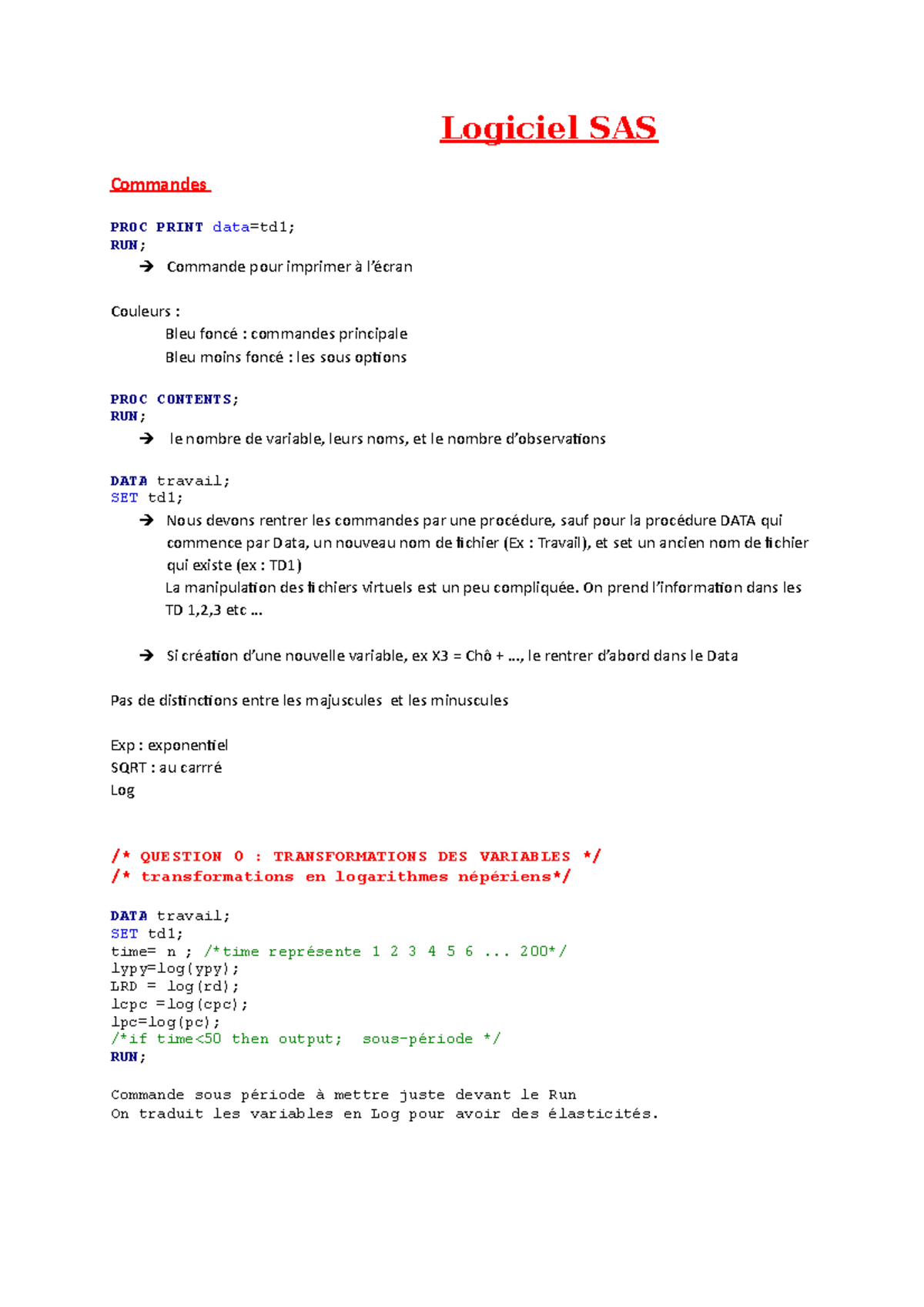 Logiciel SAS - Quelques commandes pouvant vous servir à appréhender ...