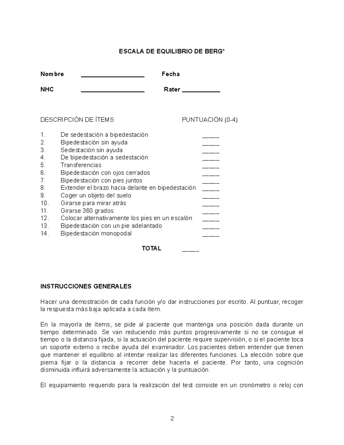 Escala de Berg - ESCALA DE EQUILIBRIO DE BERG* Nombre Fecha NHC Rater ...