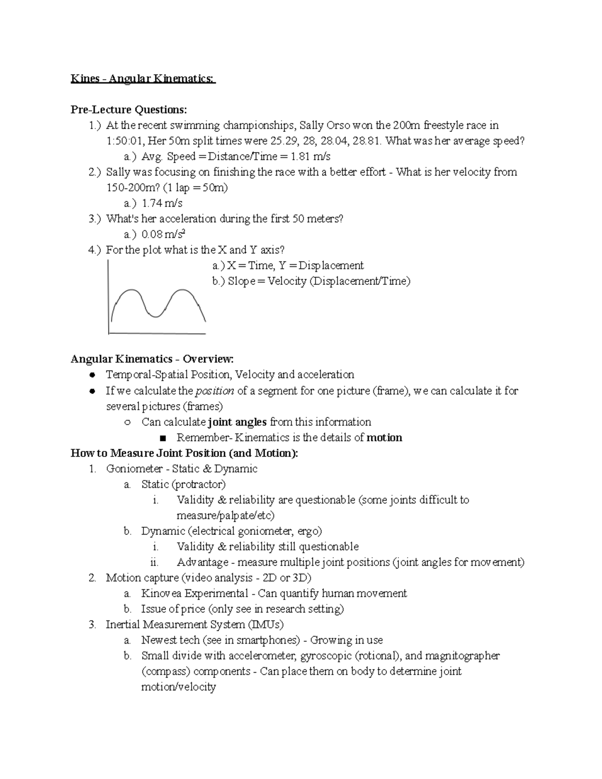 Kines - Angular Kinematics - Kines - Angular Kinematics: Pre-Lecture Questions: 1.) At the ...