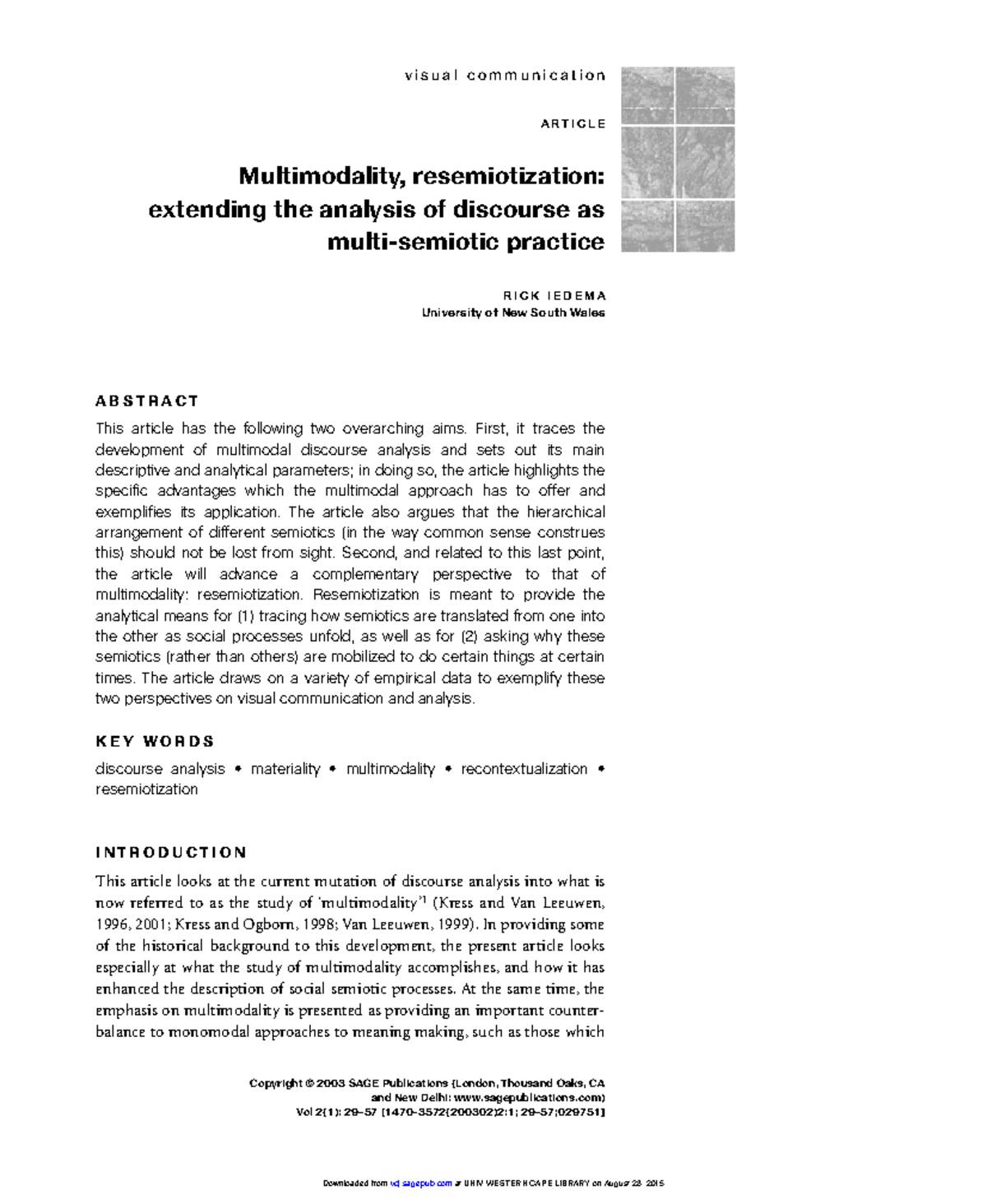 reading idema 2003 journal - A R T I C L E Multimodality, resemiotization: extending the ...
