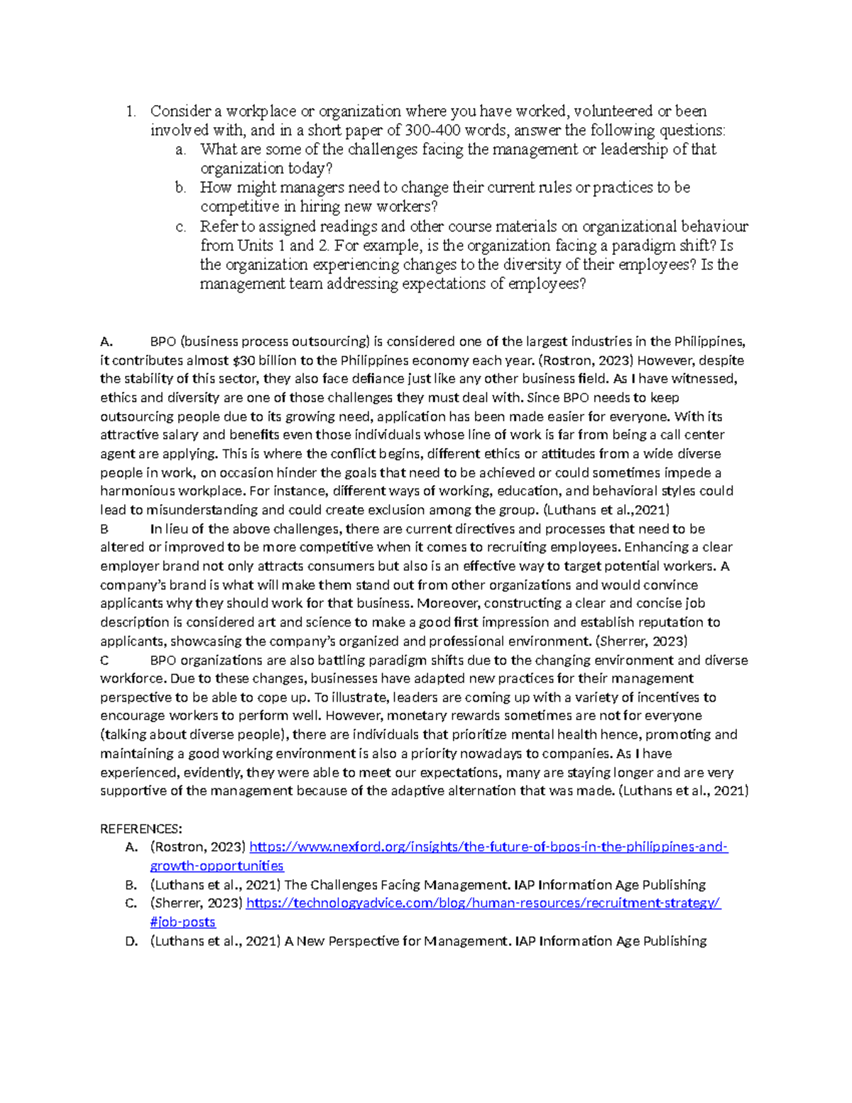 Organizational Behaviour - 1. Consider a workplace or organization ...