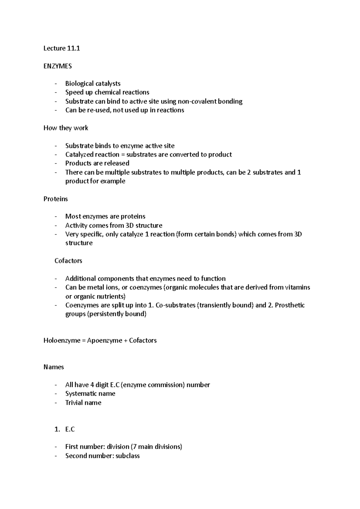 Bioc1 week 7 notes - Lecture 11. ENZYMES Biological catalysts Speed up ...