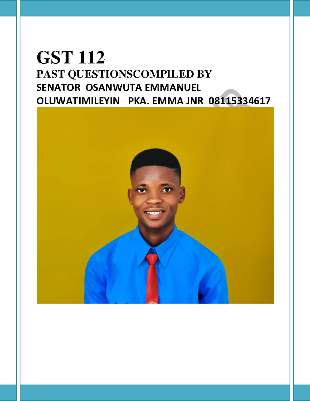 GST 112 BY SEN. EMMA JNR - Lecture note - GST 112 PAST QUESTIONSCOMPILED BY SENATOR OSANWUTA ...