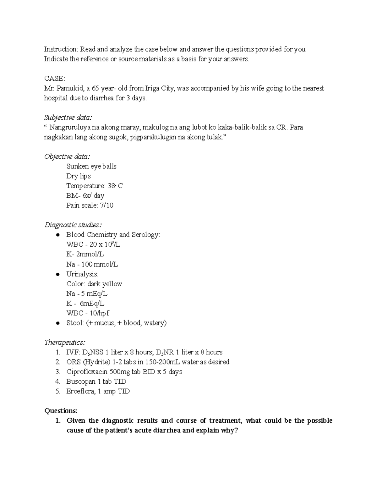 Case Study - Instruction: Read and analyze the case below and answer ...