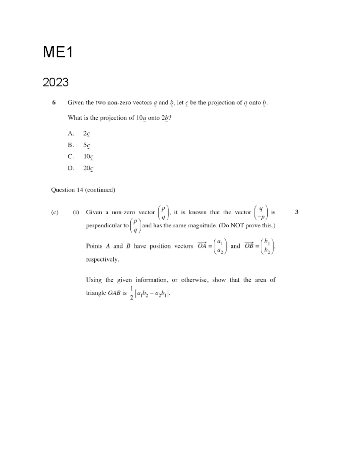 Some past HSC questions - vectors - ME1 2023 6 Given the two vectors a ...