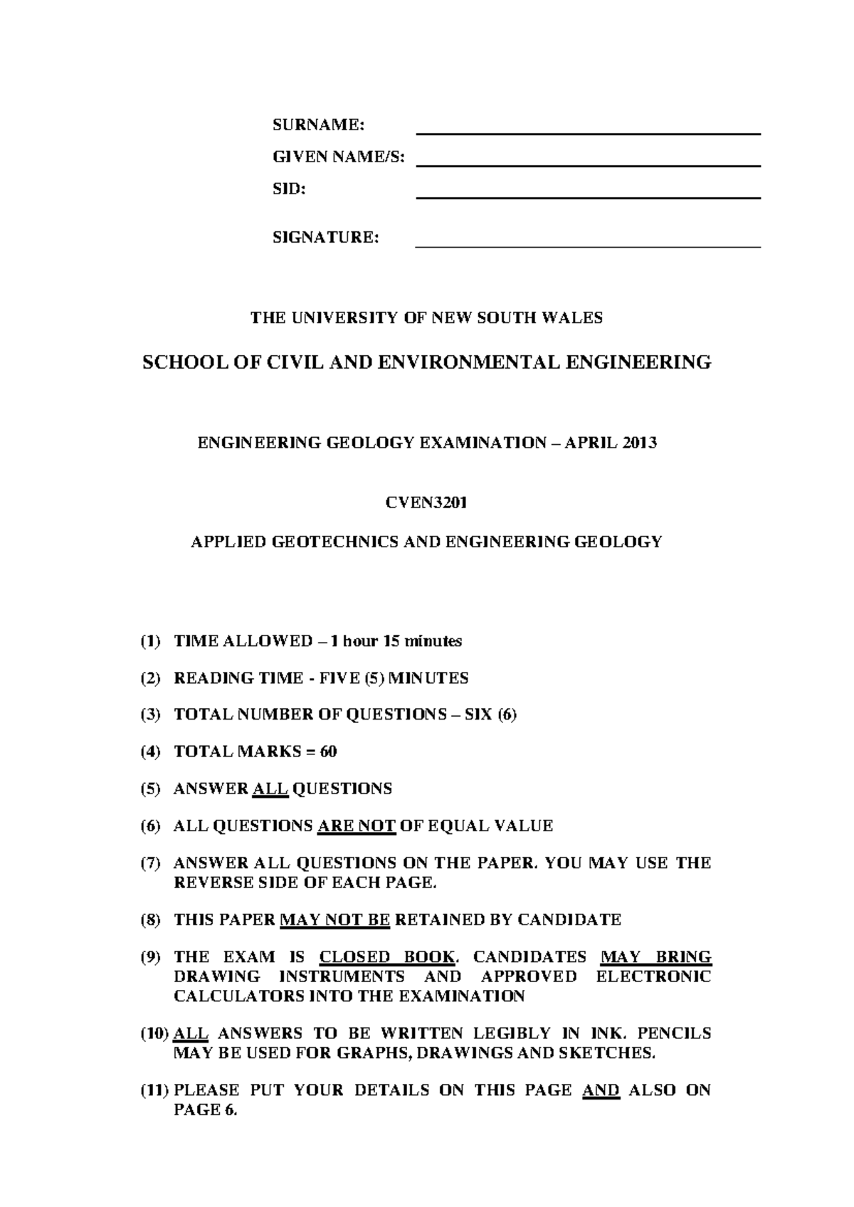 2013 QUIZ Marking Sheet - SURNAME: GIVEN NAME/S: SID: SIGNATURE: THE ...