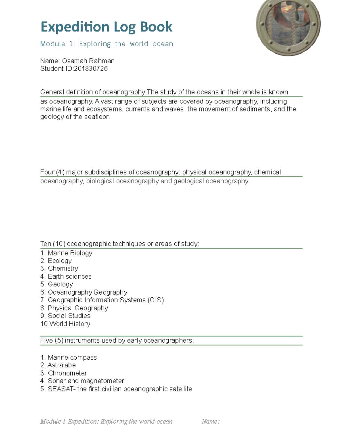 Log Book 1 Osamah Rahman - Expedi'on Log Book Module 1: Exploring the ...