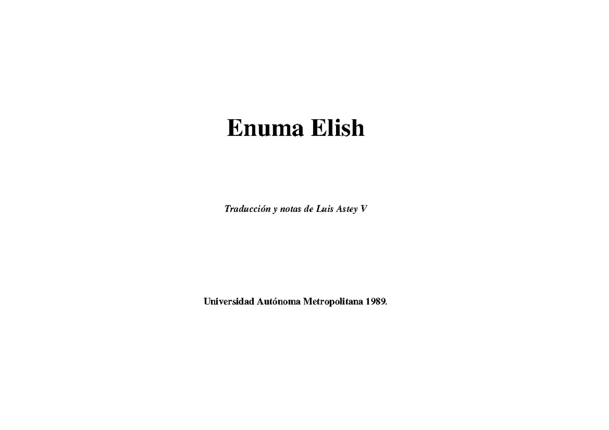 Enuma-elish - Texto - Enuma Elish Traducción y notas de Luis Astey V ...