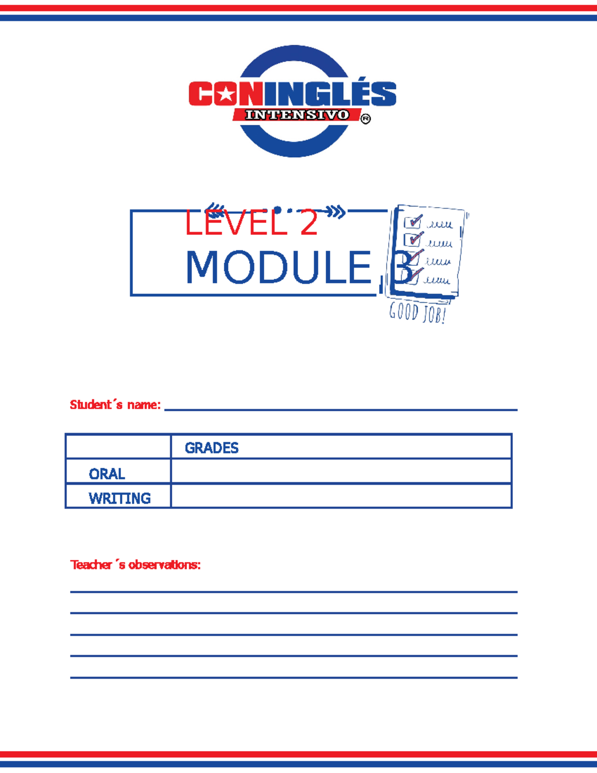 Examen Level 2 Module 3 (1) - LEVEL 2 MODULE 3 Student ́s name: GRADES ...