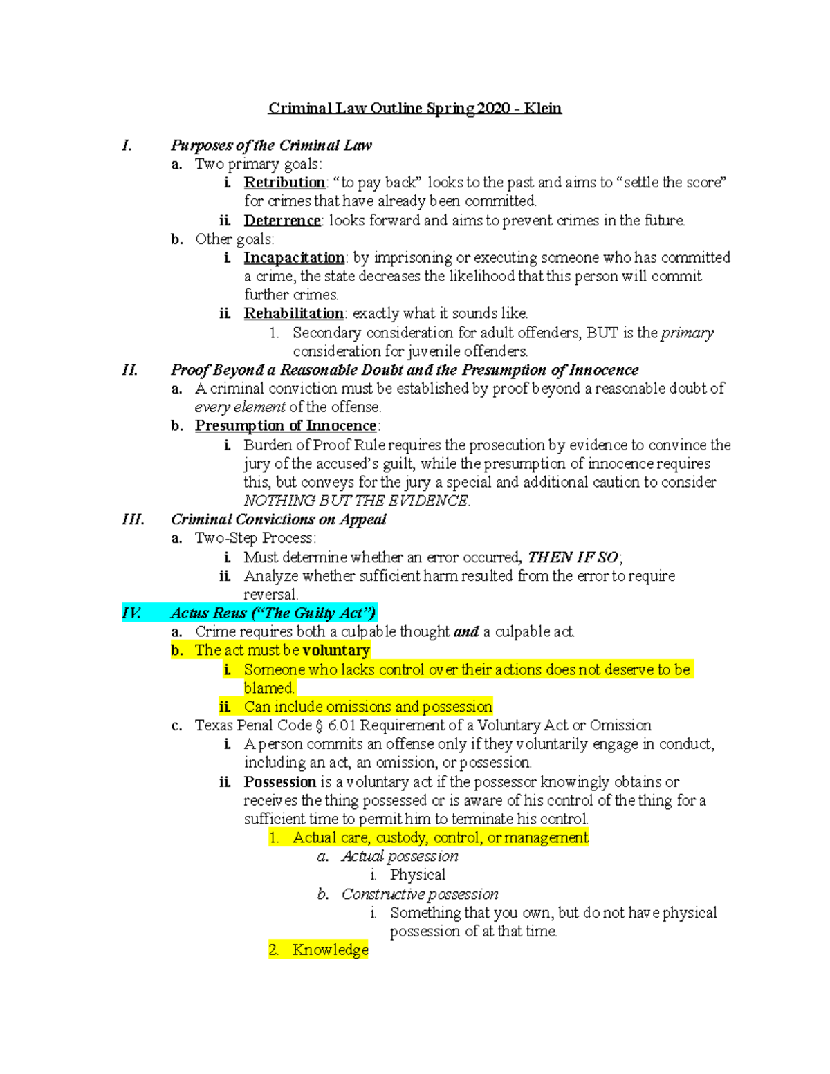 Criminal Law Outline Spring 2020 - Purposes of the Criminal Law a. Two ...