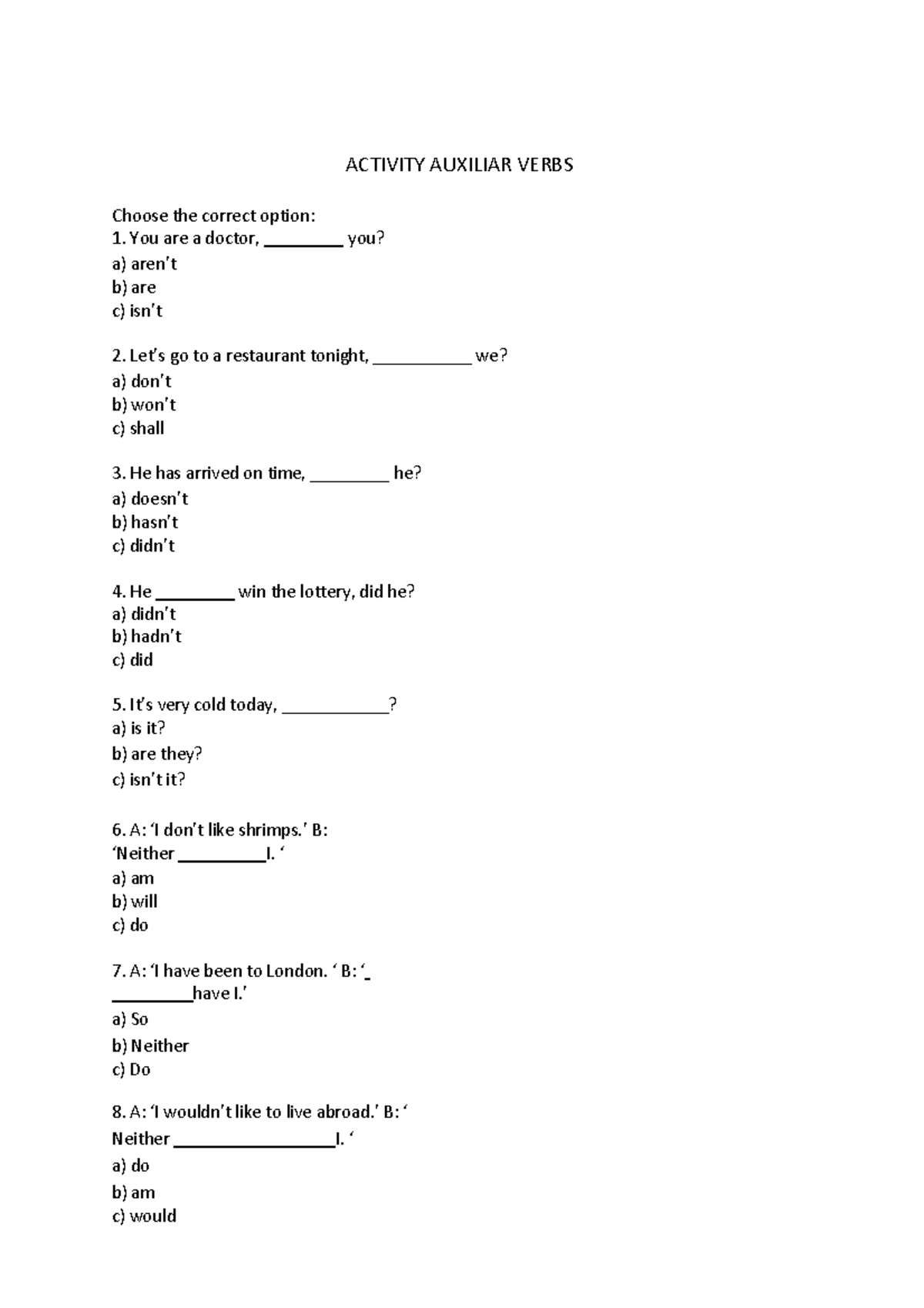 Exercise Grammar unit 1 - auxiliary verbs - ACTIVITY AUXILIAR VERBS ...