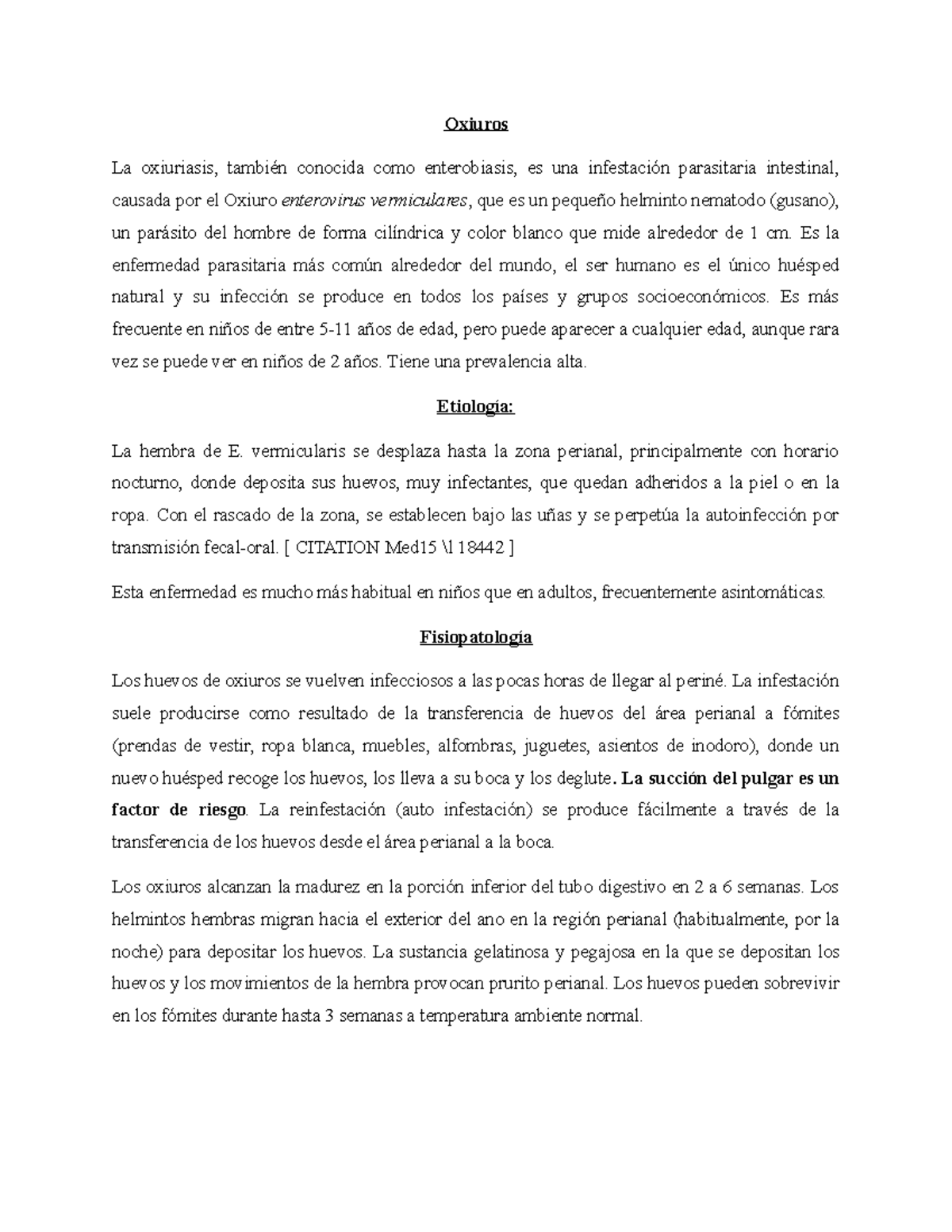 Oxiuros, parasitosis intestinales - Oxiuros La oxiuriasis, también ...