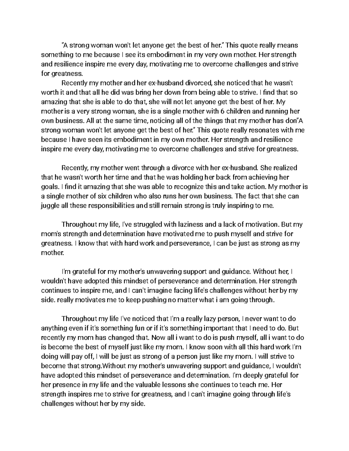 Untitled document - essay about my mom - "A strong woman won't let ...