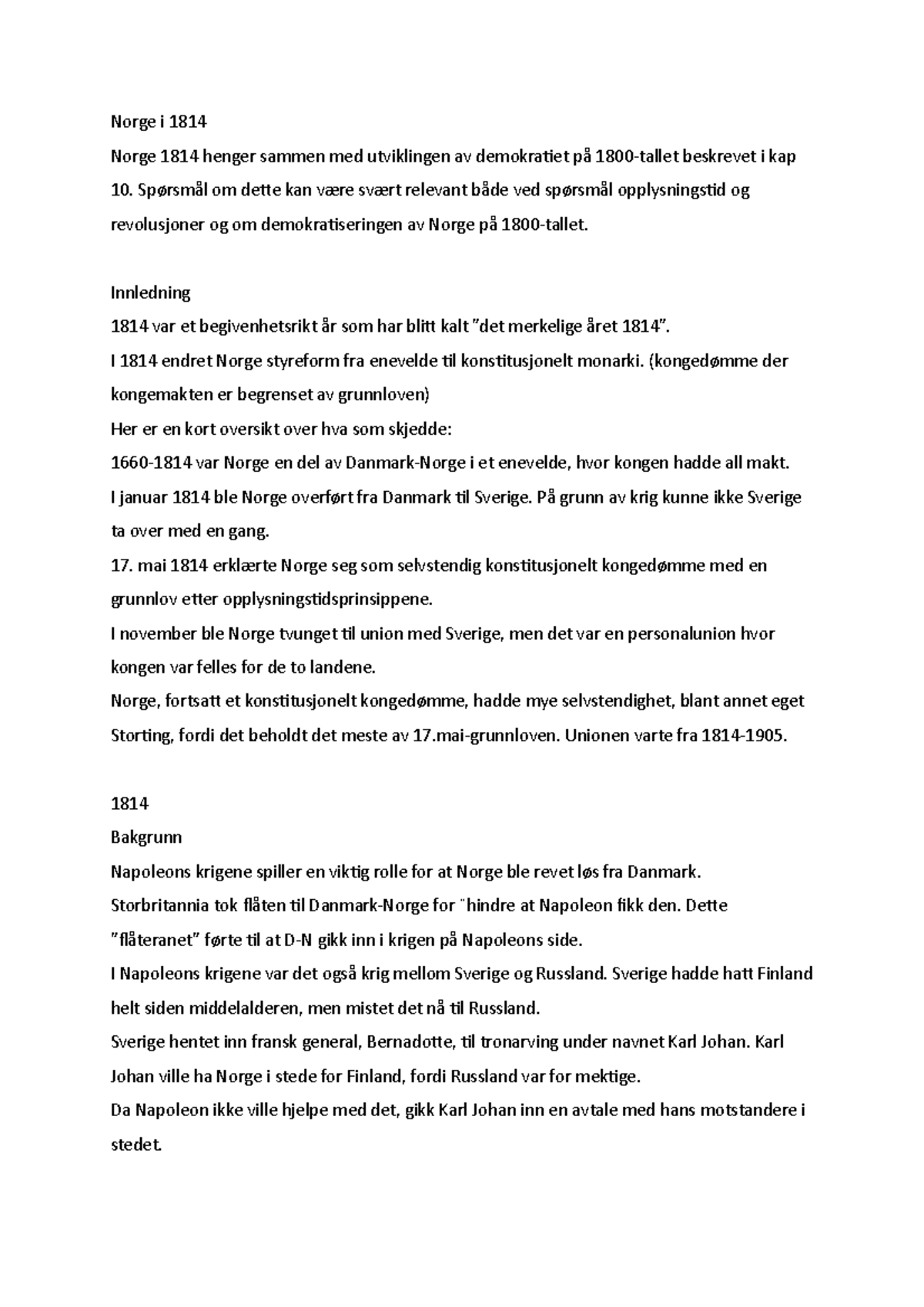 Norge i 1814 - historie vg 2 og 3 boka - Norge i 1814 Norge 1814 henger ...