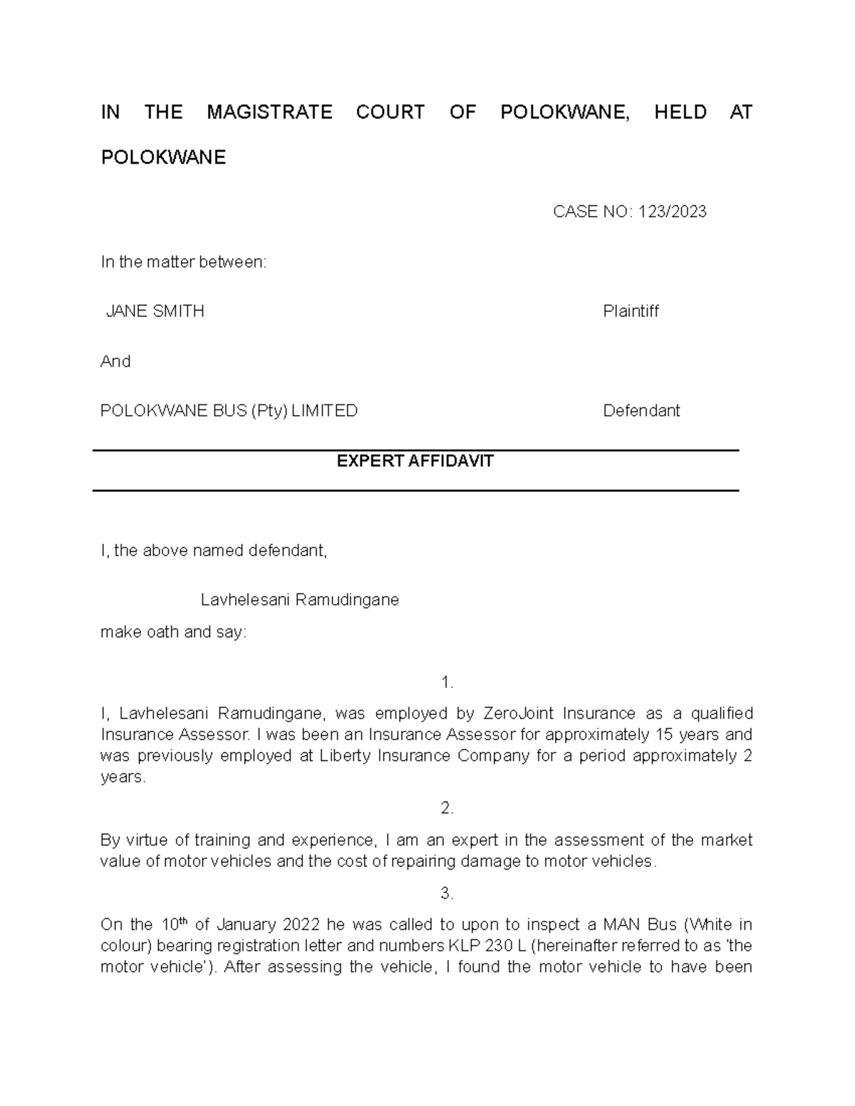 Expert Affidavit - IN THE MAGISTRATE COURT OF POLOKWANE, HELD AT ...