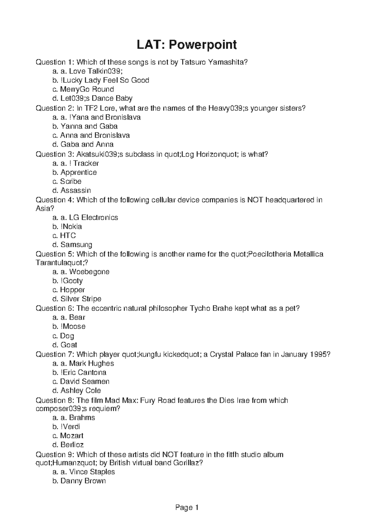 LAT202 Practice Problems 9 - LAT: Powerpoint Question 1: Which of these songs is not by Tatsuro ...