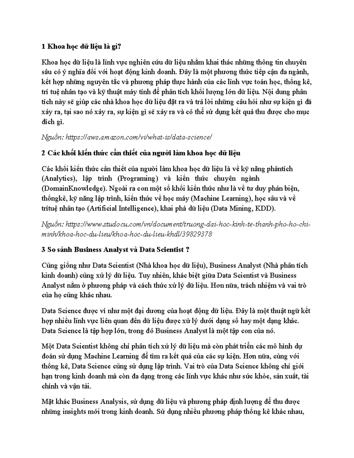 BTb1 - Khdl bt1 - 1 Khoa học dữ liệu là gì? Khoa học dữ liệu là lĩnh vực nghiên cứu dữ liệu nhằm ...
