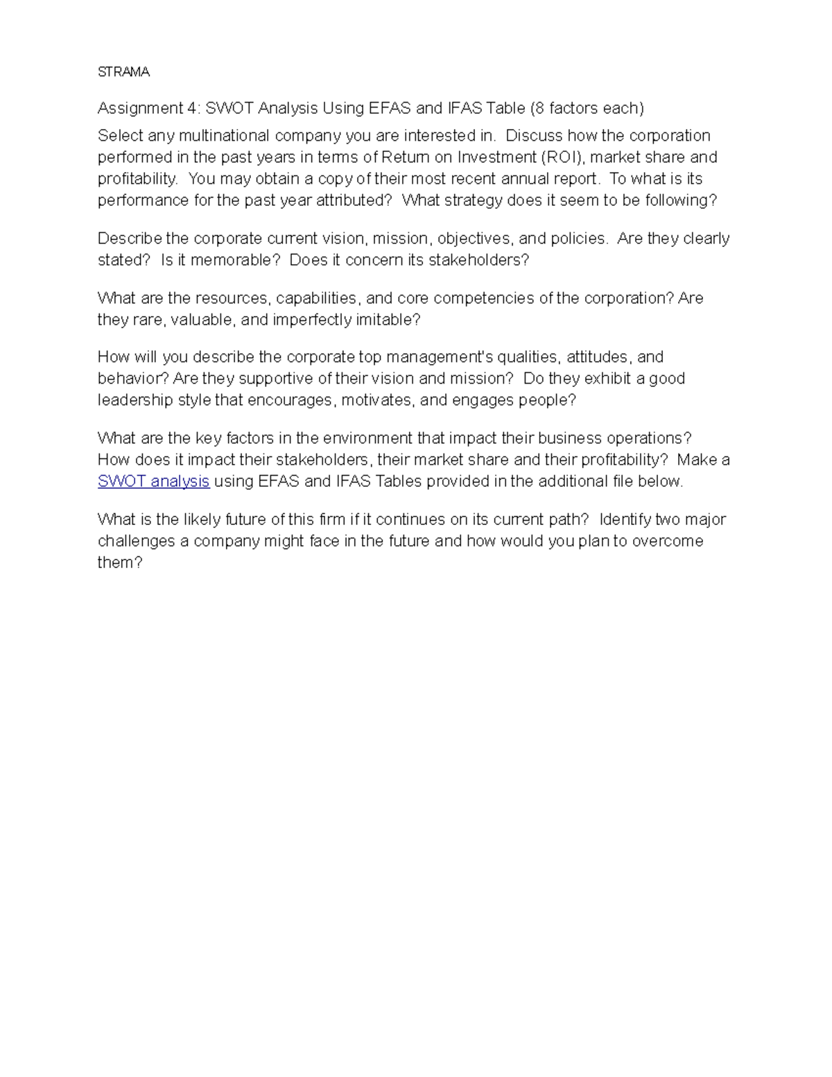 SWOT Analysis Using EFAS and IFAS - Discuss how the corporation ...