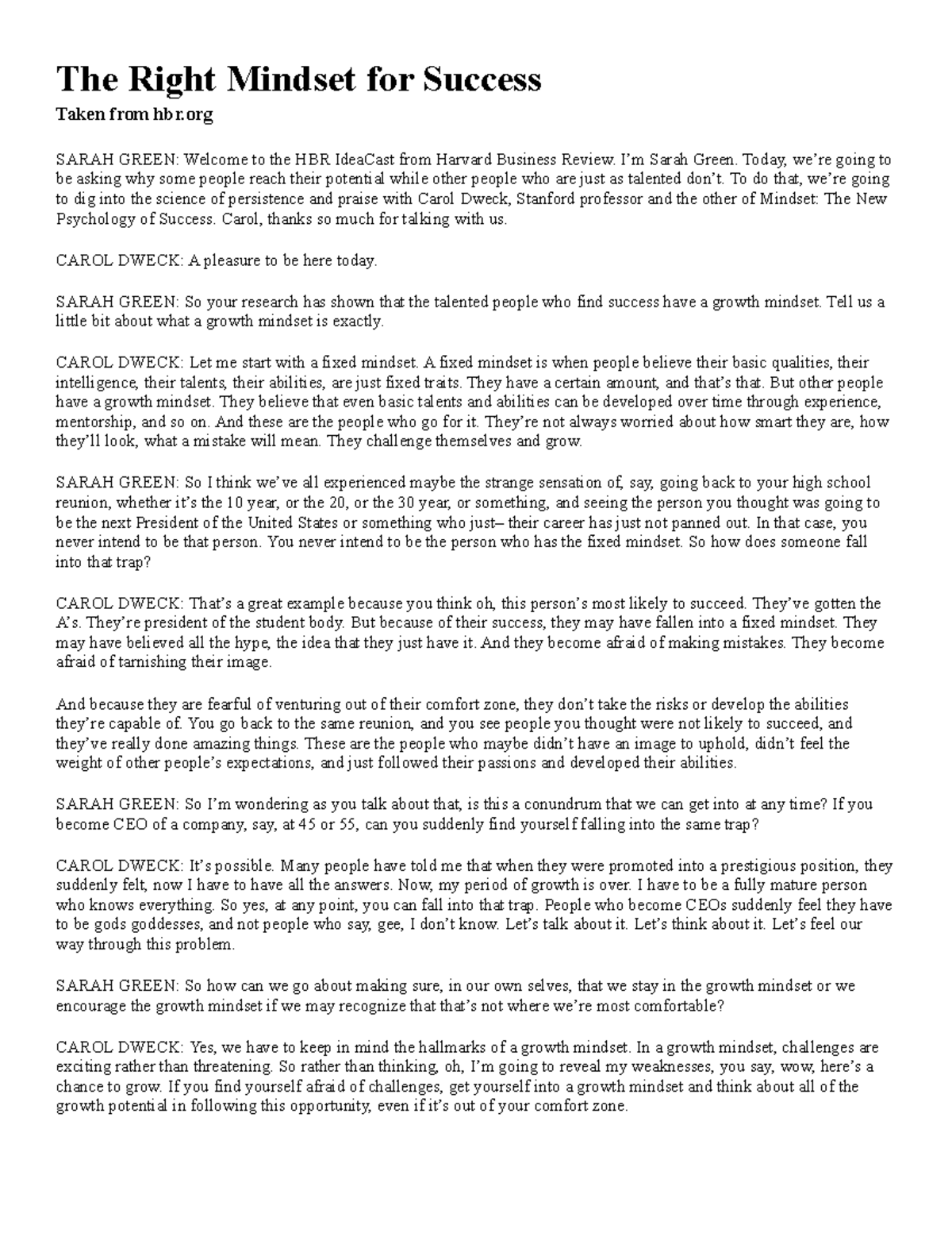 The Right Mindset for Success - I’m Sarah Green. Today, we’re going to ...