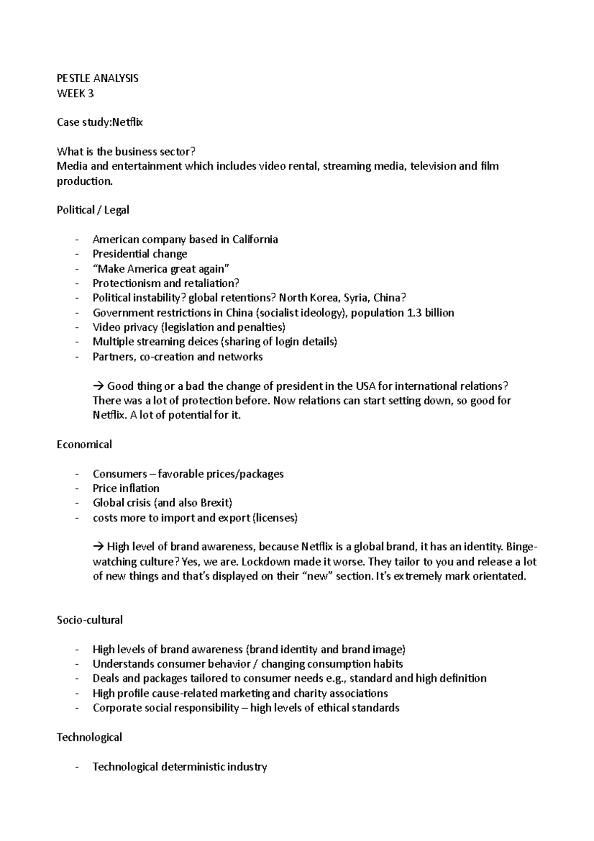 Pestle analysis - PESTLE ANALYSIS WEEK 3 Case study:Netflix What is the ...