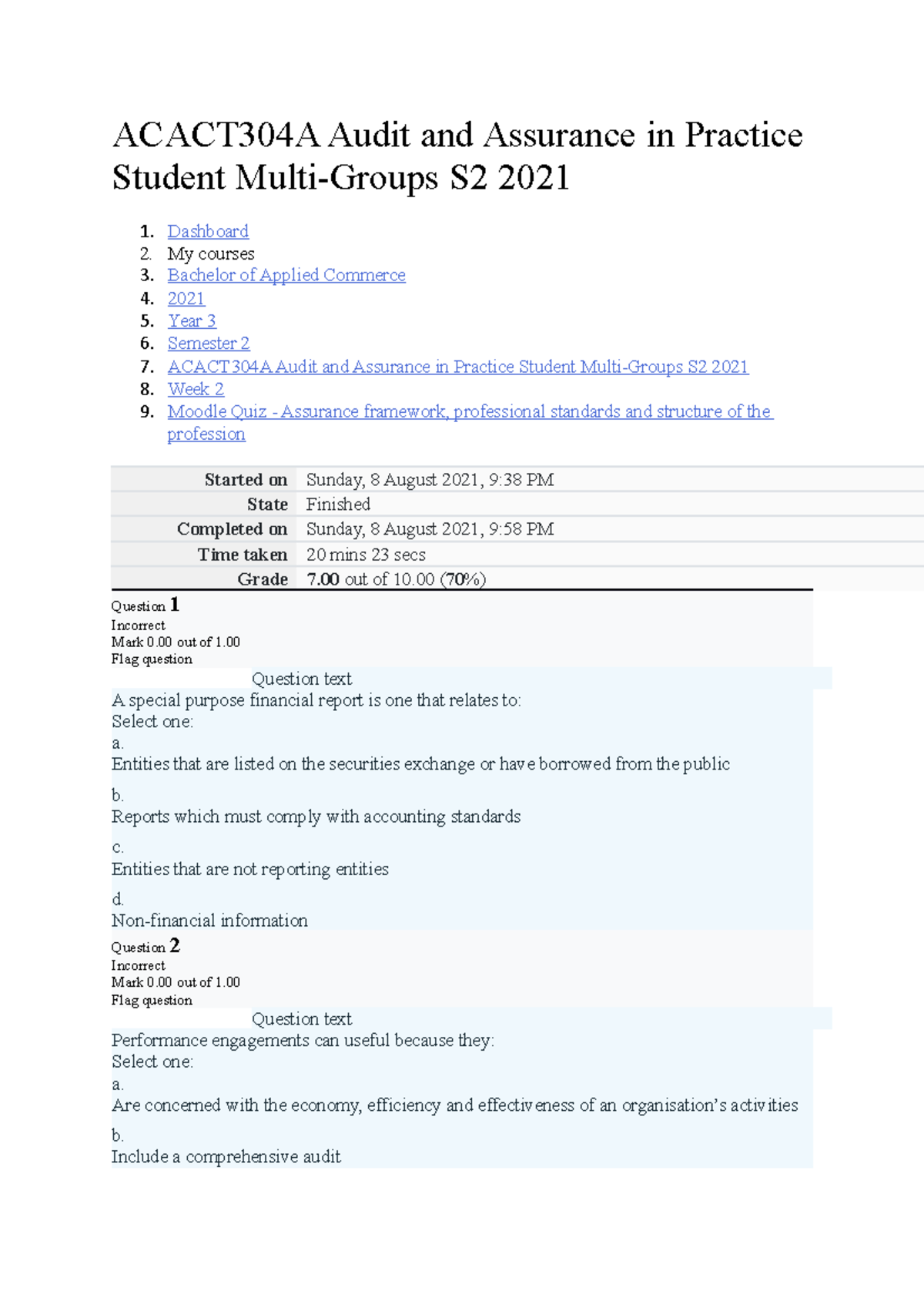 Audit quiz Week 2 - ACACT304A Audit and Assurance in Practice Student Multi-Groups S2 2021 ...