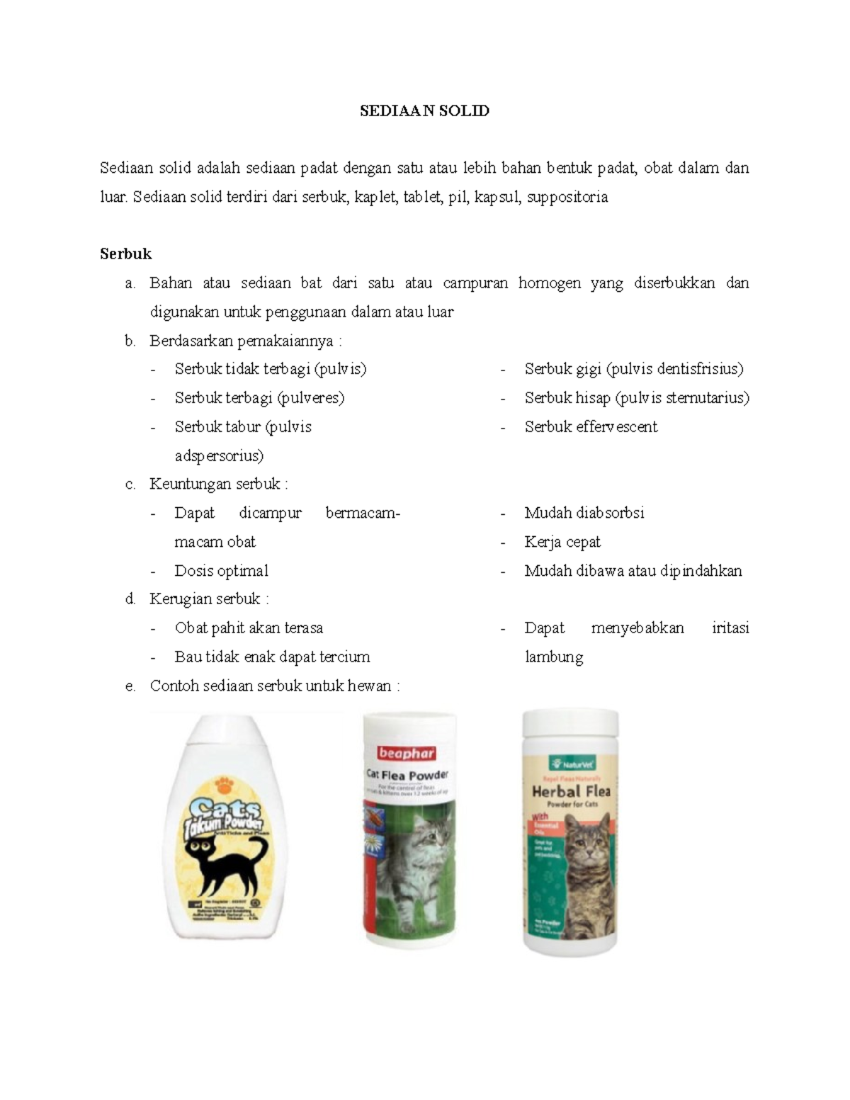 Sediaan Solid - SEDIAAN SOLID Sediaan solid adalah sediaan padat dengan ...