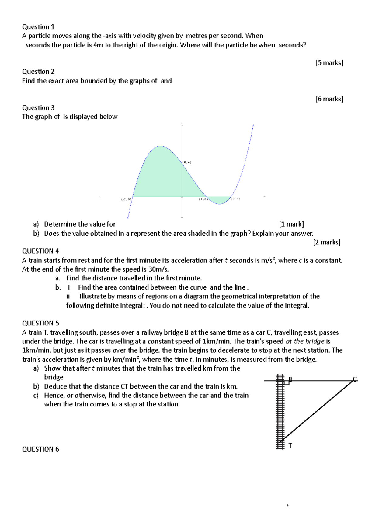 Practice for Calculus - Question 1 A particle moves along the -axis ...