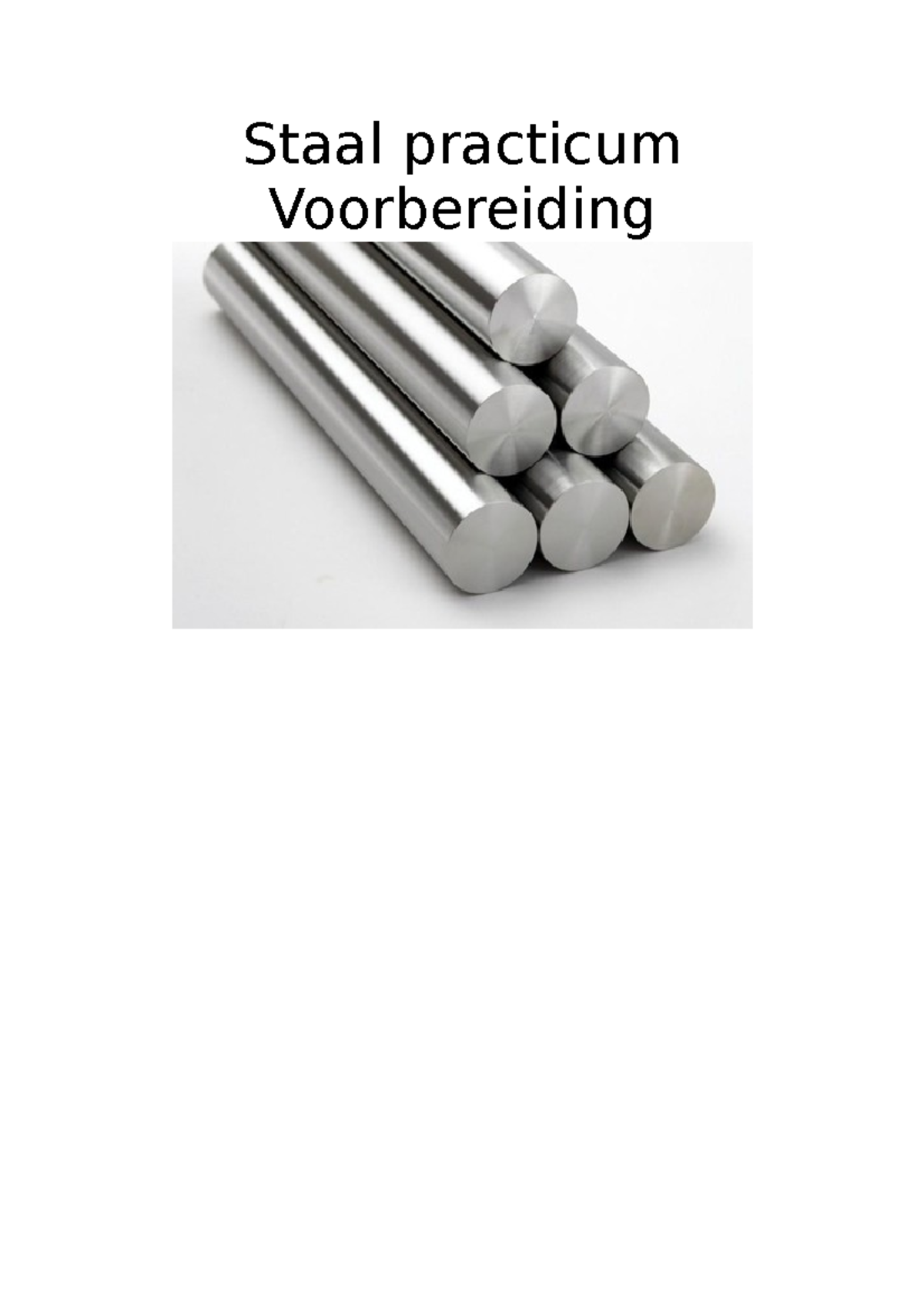 Staalvoorbereiding 1 - voldo - Staal practicum Voorbereiding Opgave 4 ...