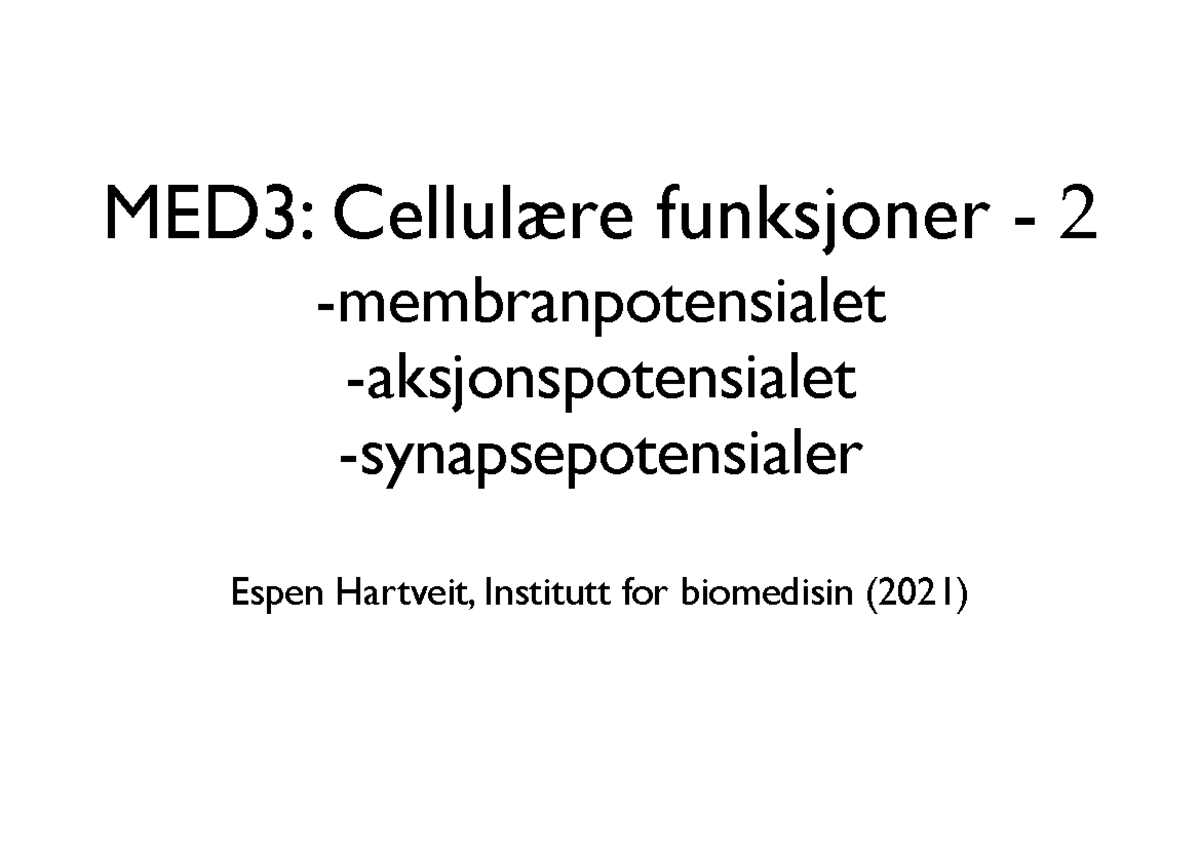 Cell Funksj 2 2021 EHartveit - MED3: Cellulære funksjoner - 2 ...