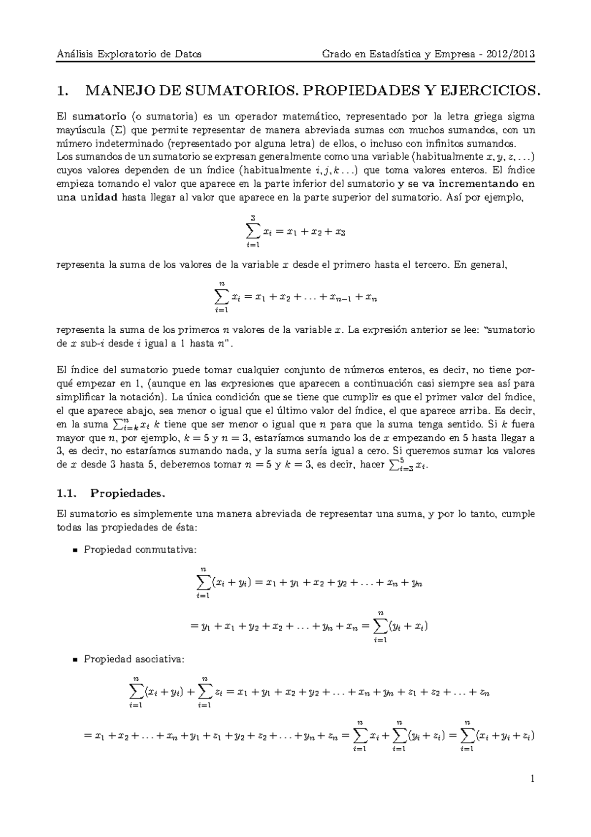 Ejercicios sumatorios - 1. MANEJO DE SUMATORIOS. PROPIEDADES Y EJERCICIOS. El sumatorio(o ...