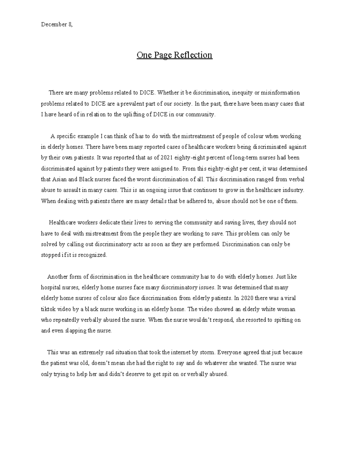 DICE reflection - December 8, One Page Reflection There are many ...