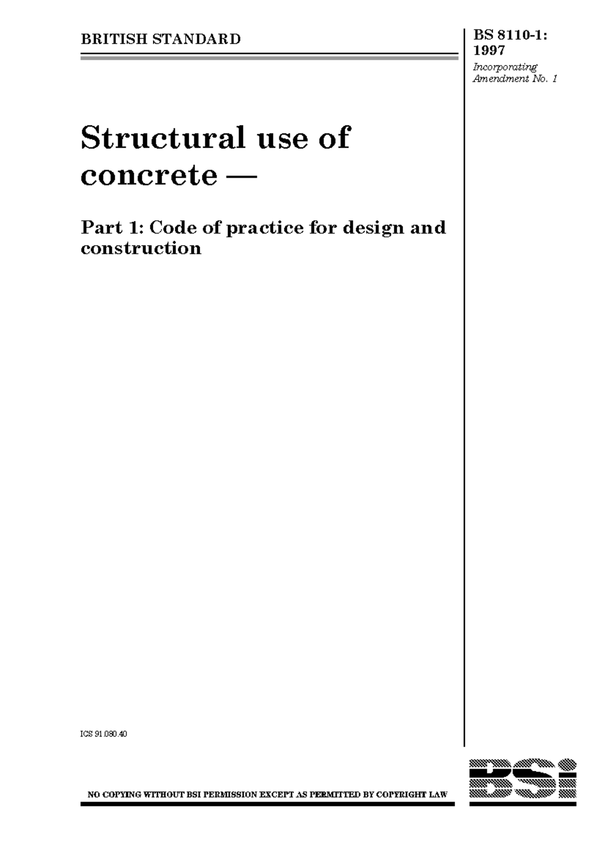 Bs8110 1 1997 structural use of concrete design construction - BRITISH ...