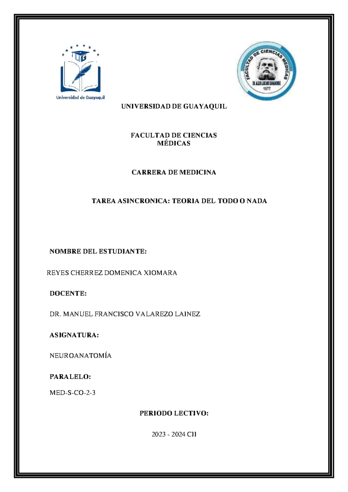 TeoríA DEL TODO O NADA Reyes Doemnica 2-3 - UNIVERSIDAD DE GUAYAQUIL ...