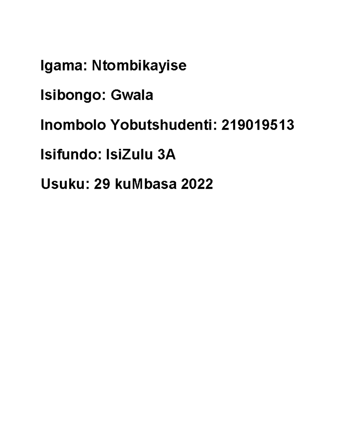 Isi Zulu 3A assignment 1 - Igama: Ntombikayise Isibongo: Gwala Inombolo ...