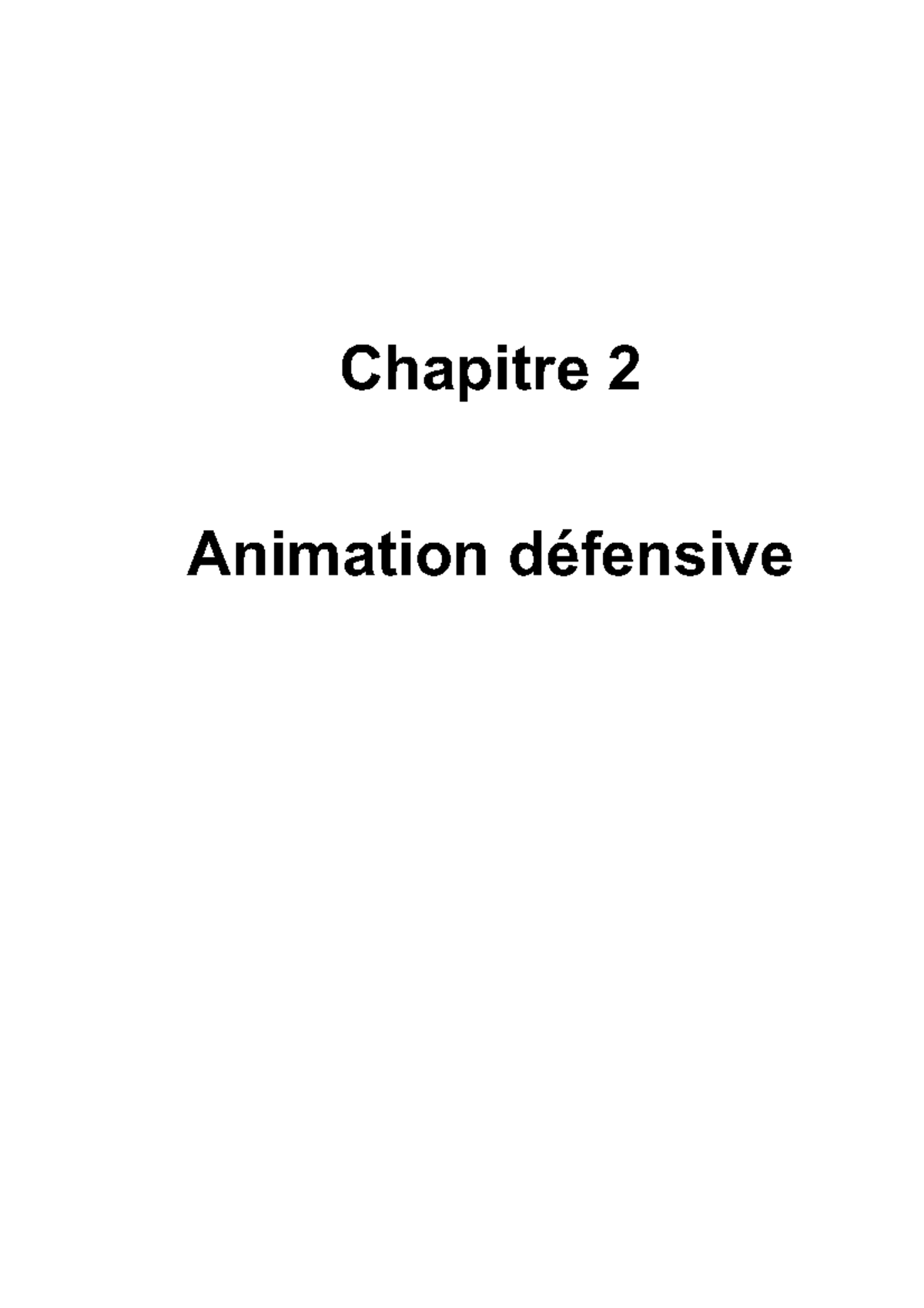 Animation dfensive ktnp32 - Chapitre 2 Animation défensive - Studocu
