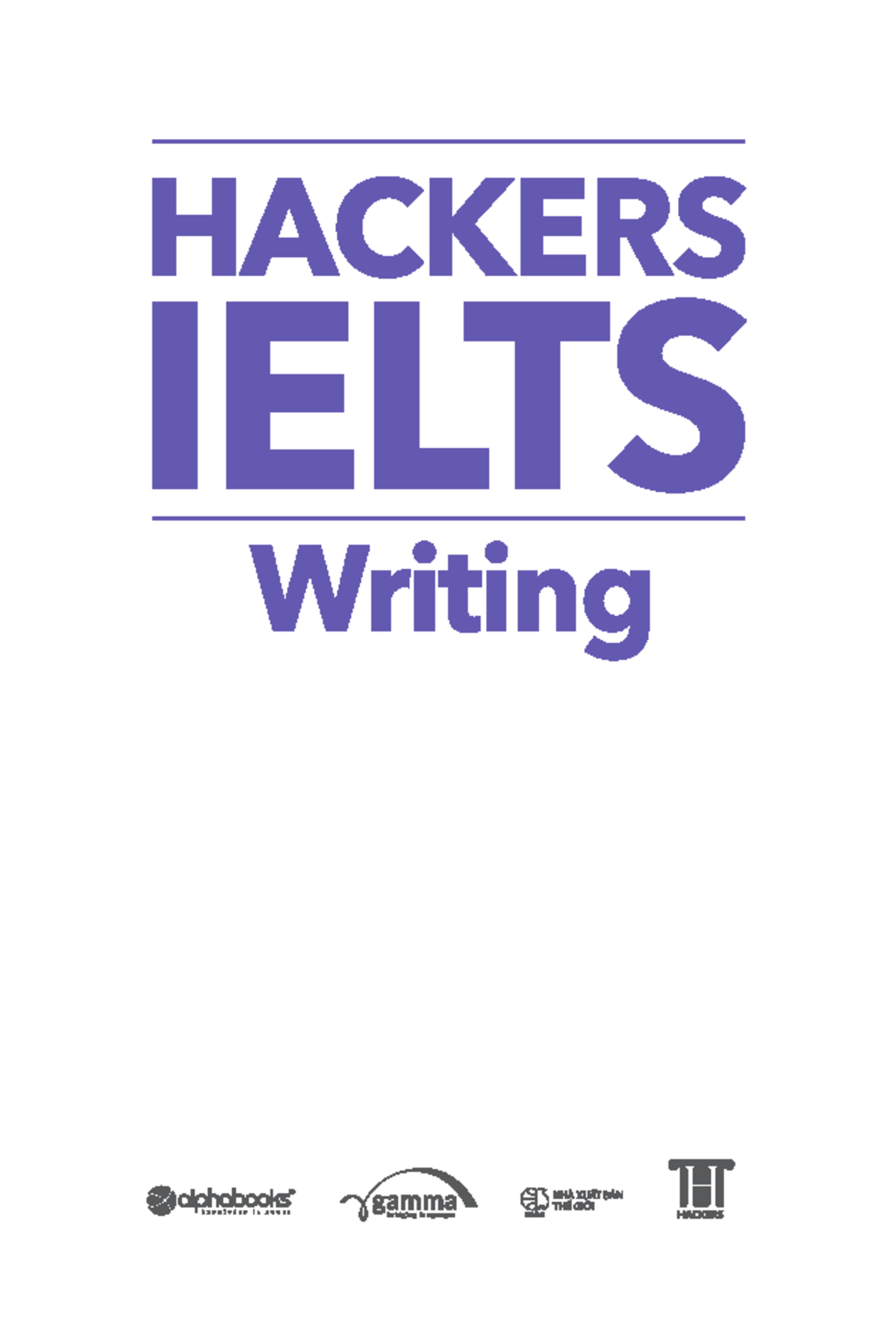 Hackers- Ielts-Writing - Bài thi IELTS là ngưỡng cửa các bạn thí sinh ...