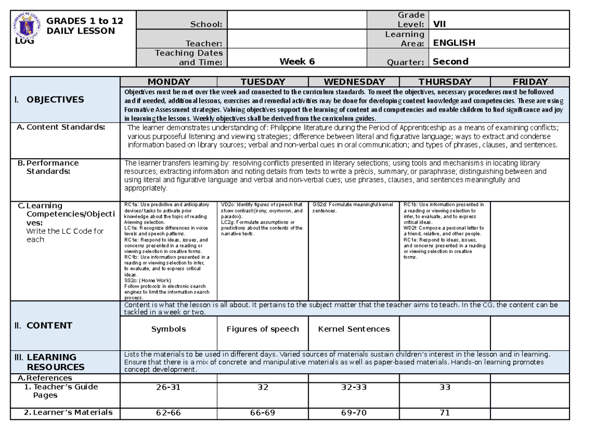 DLL 2nd Quarter wk6 - GRADES 1 to 12 DAILY LESSON LOG School: Grade Level: VII Teacher: Learning ...