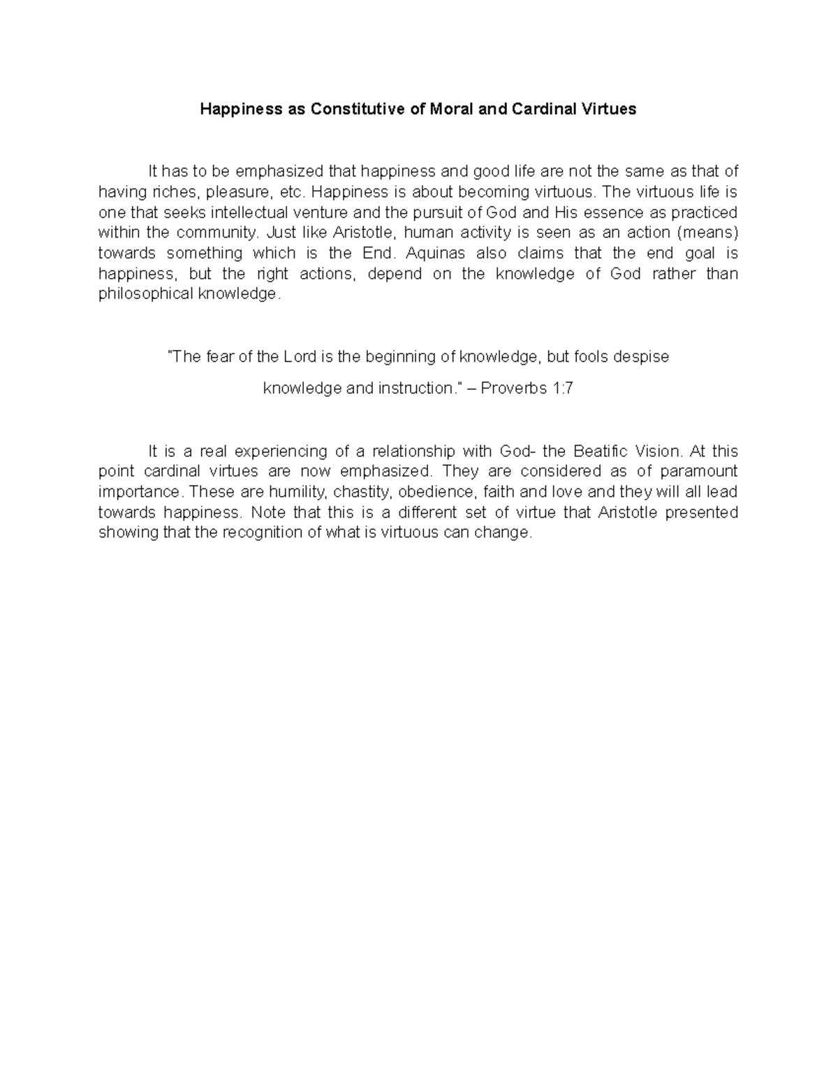 Happiness as Constitutive of Moral and Cardinal Virtues - Happiness is ...