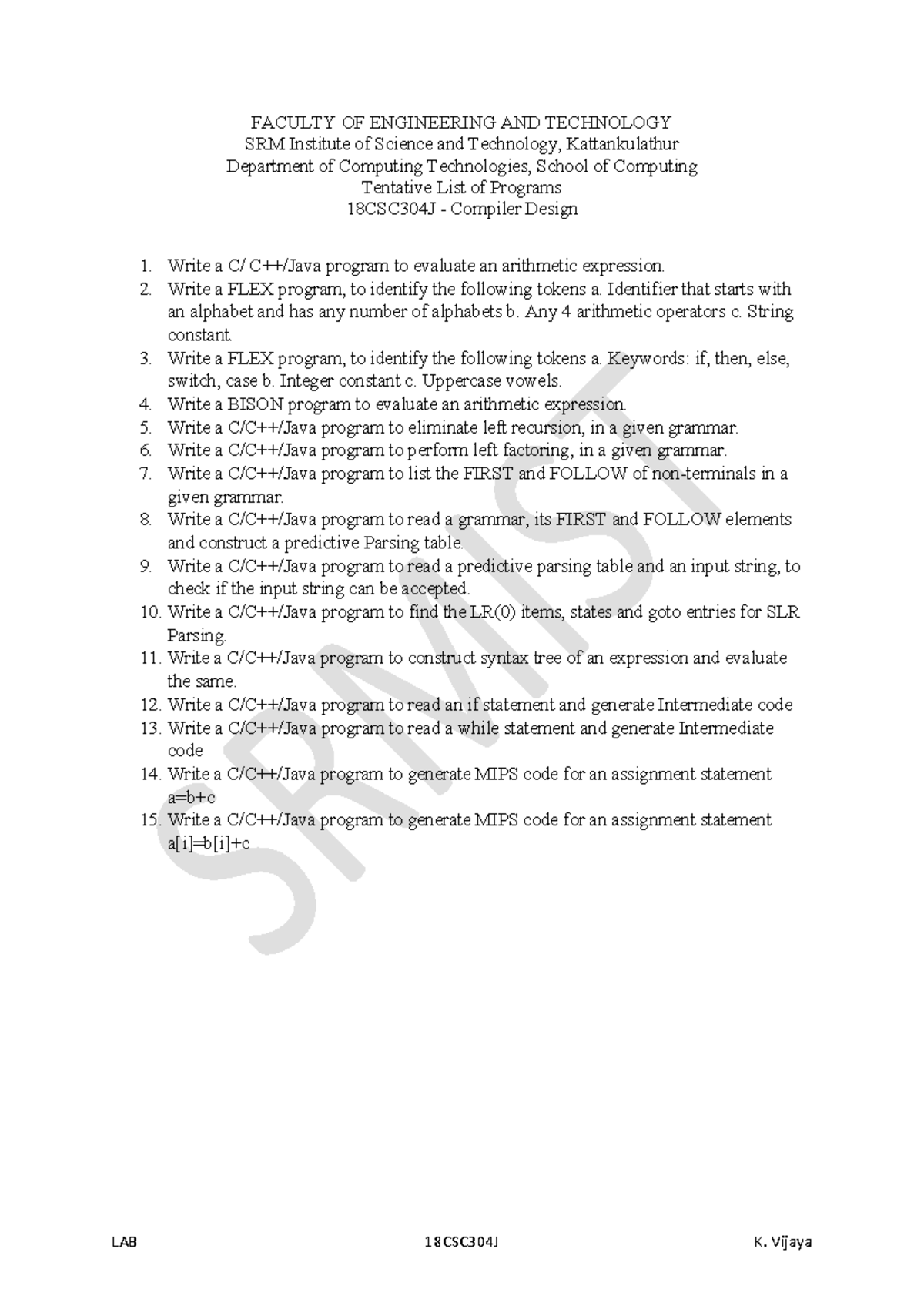 Compiler Lab Questions - LAB 18CSC304J K. Vijaya FACULTY OF ENGINEERING ...